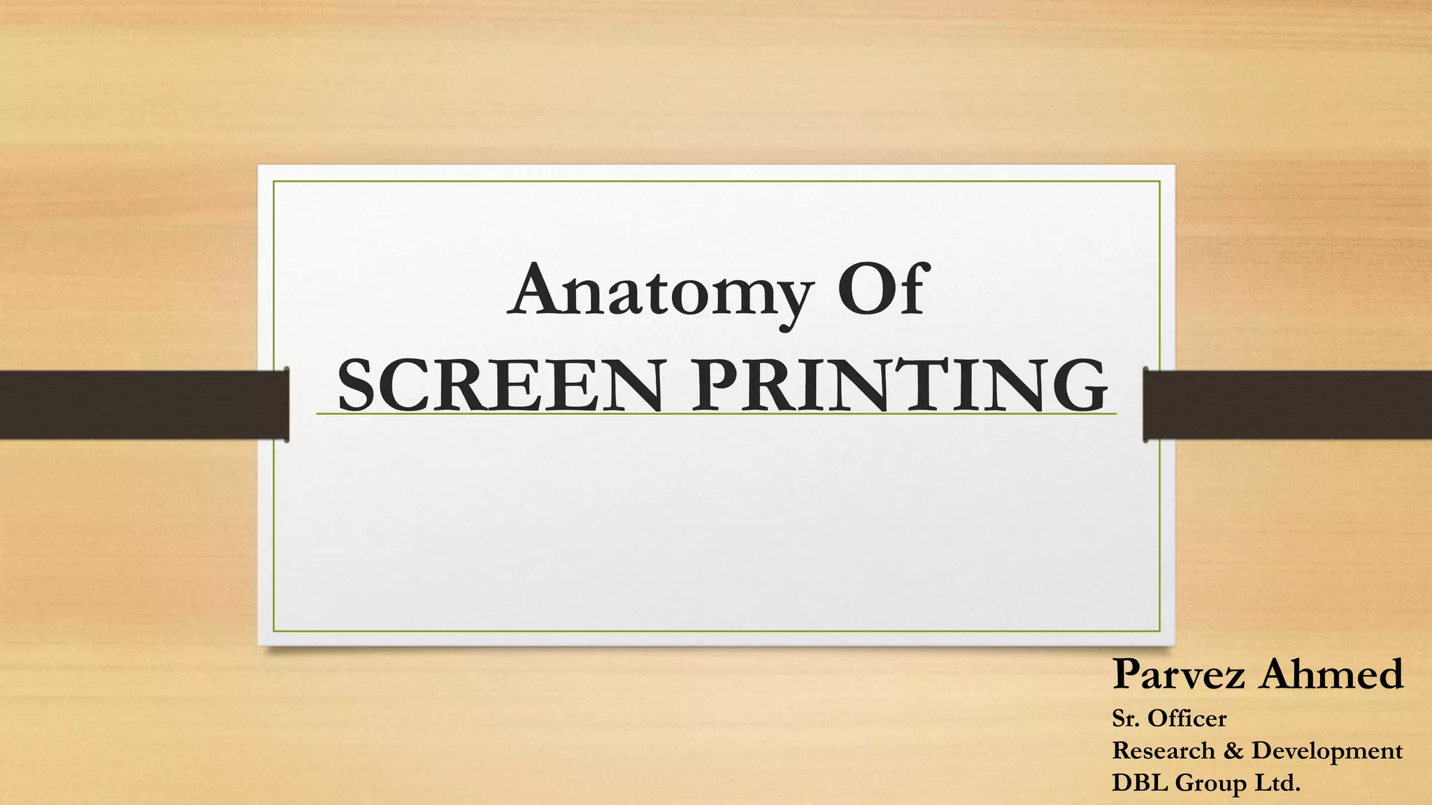 Anatomy of Screen Printing | PDF