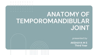 ANATOMY OF TEMPOROMANDIBULAR JOINT_20240826_210759_0000.pdf