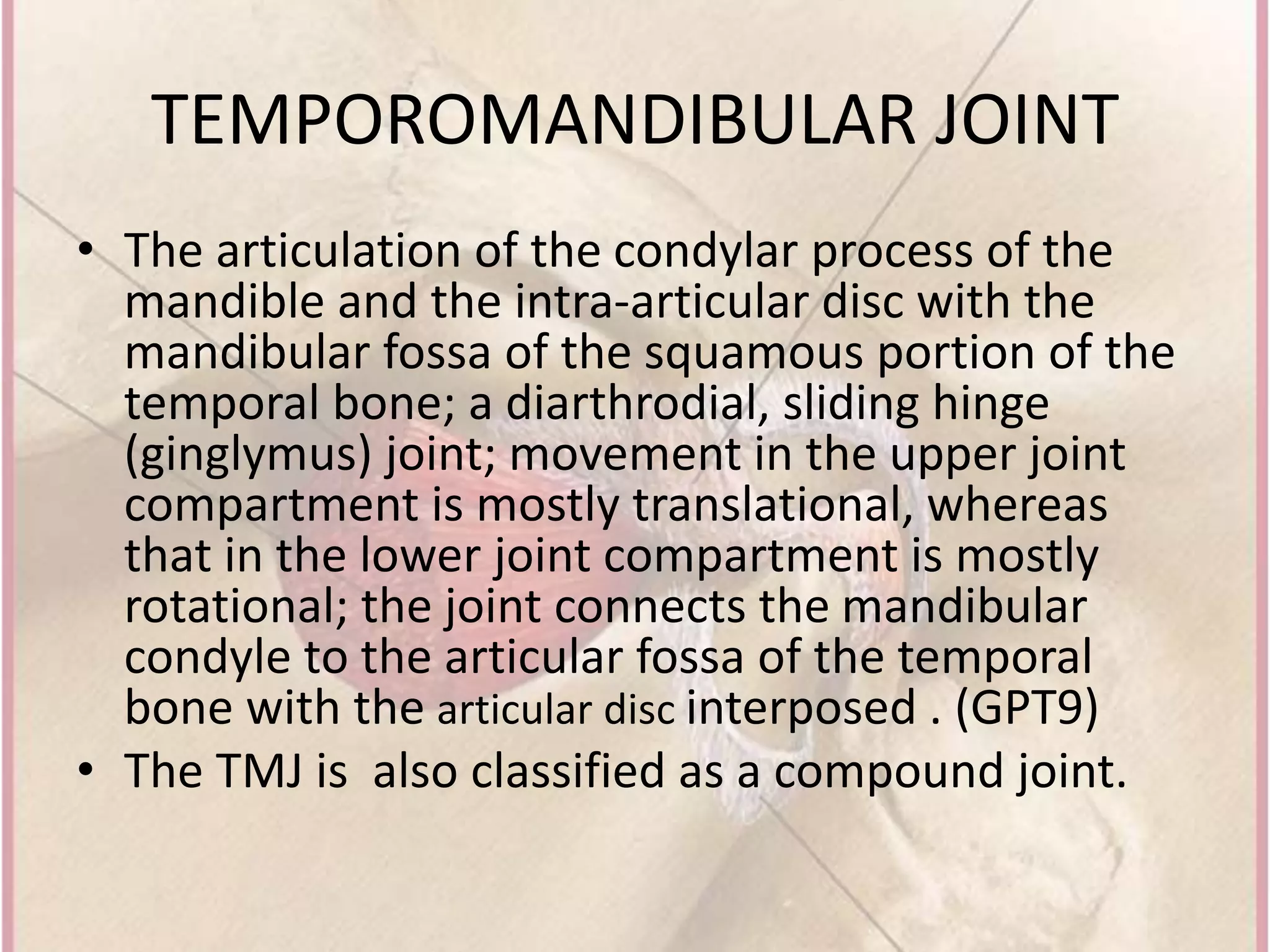 Anatomy of temporomandibular joint(tmj) | PPTX