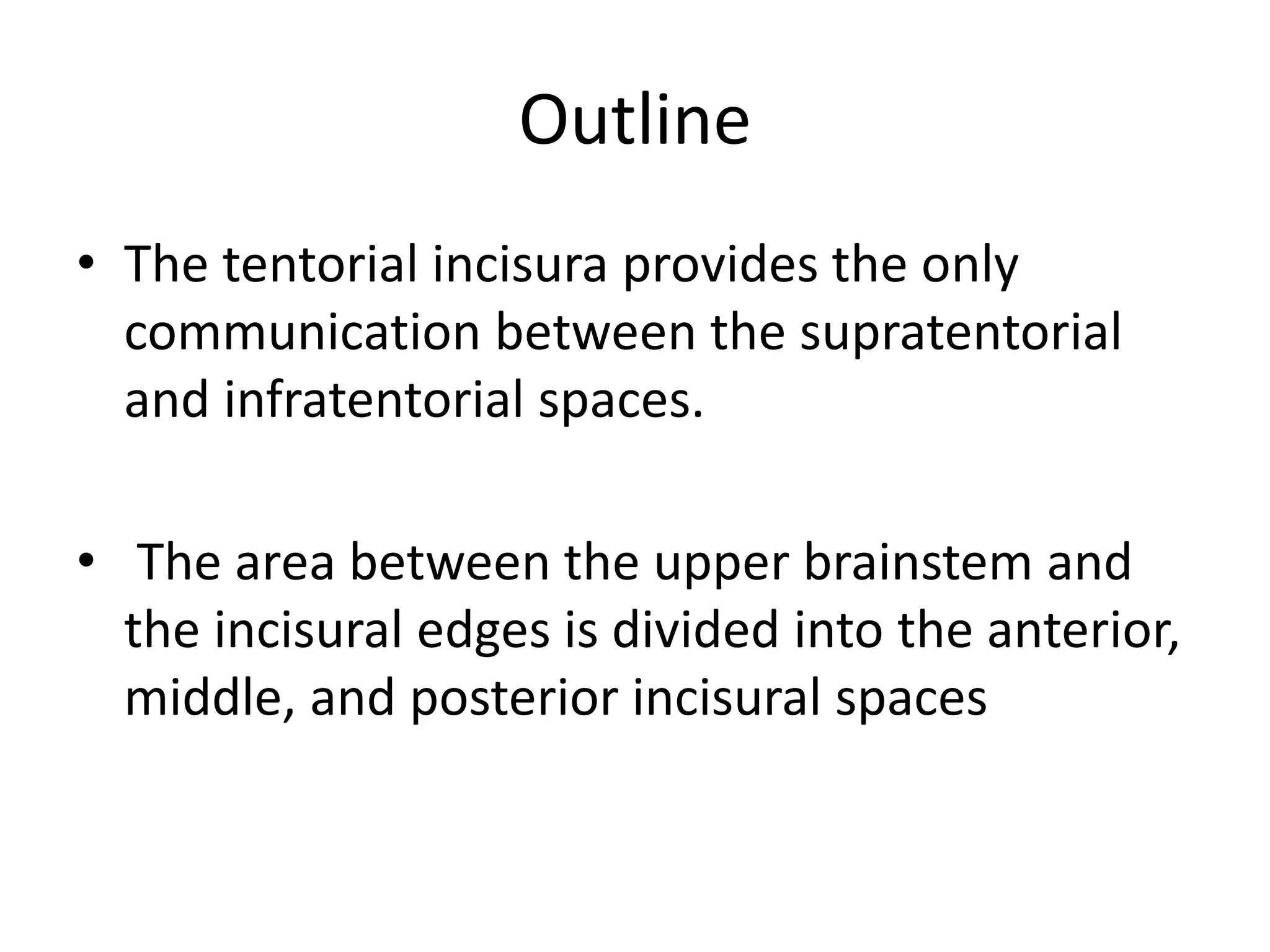 ANATOMY OF TENTORIUM INCISURA | PPTX