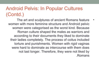 Anatomy of the Bony Pelvis: A Study In Android Structure | PPT