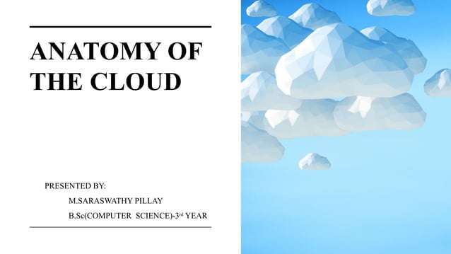 anatomy of the cloud in cloud computing. | PPTX