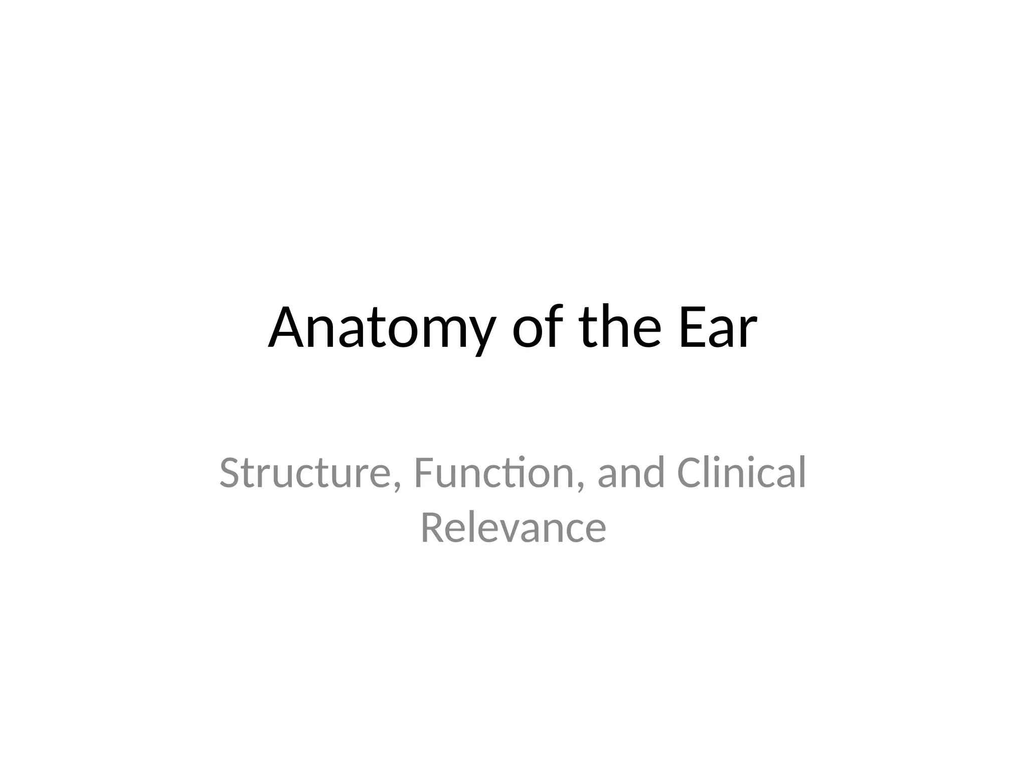 Anatomy_of_the_Ear.pptx ppt of anatomy of ear | PPT