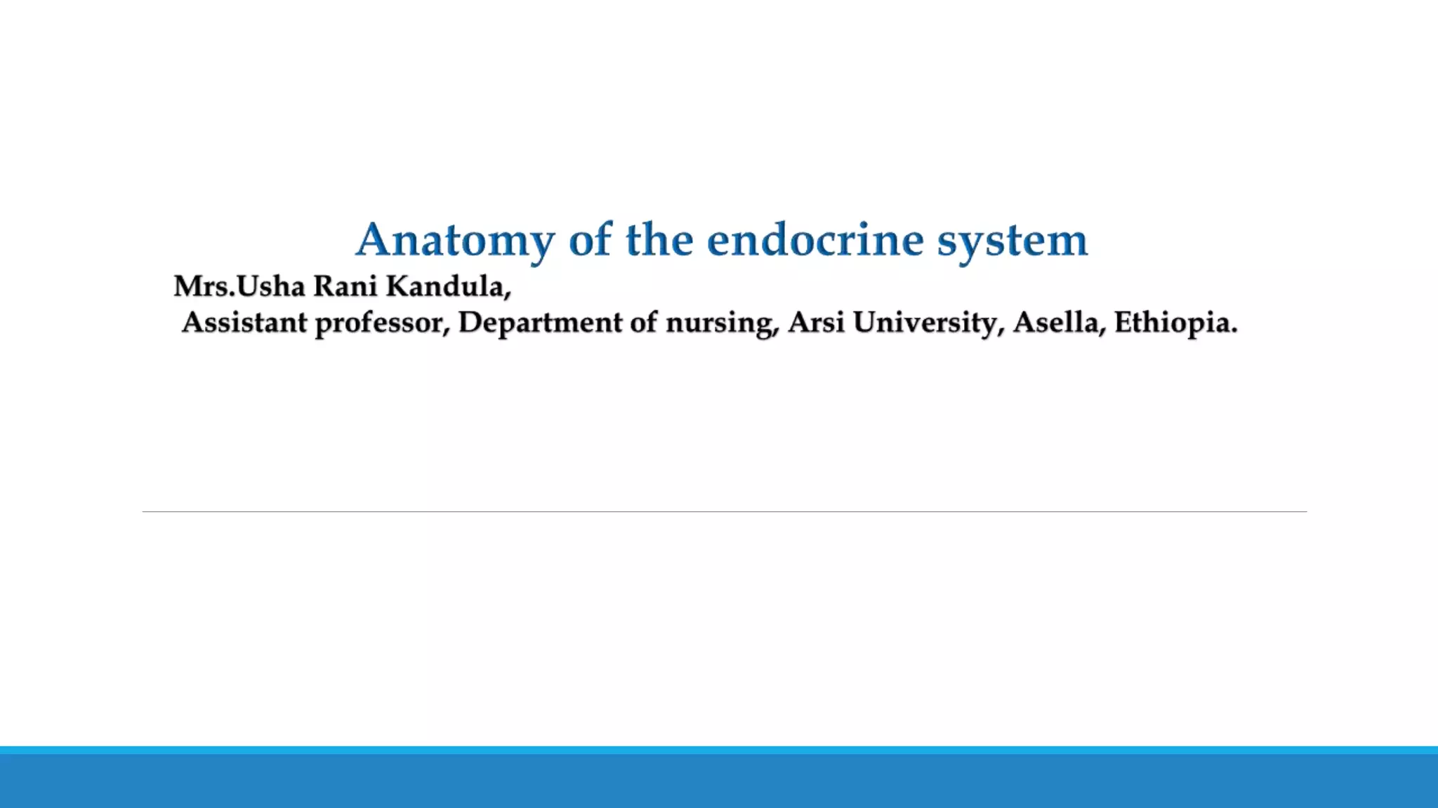 Anatomy of the endocrine system.pptx