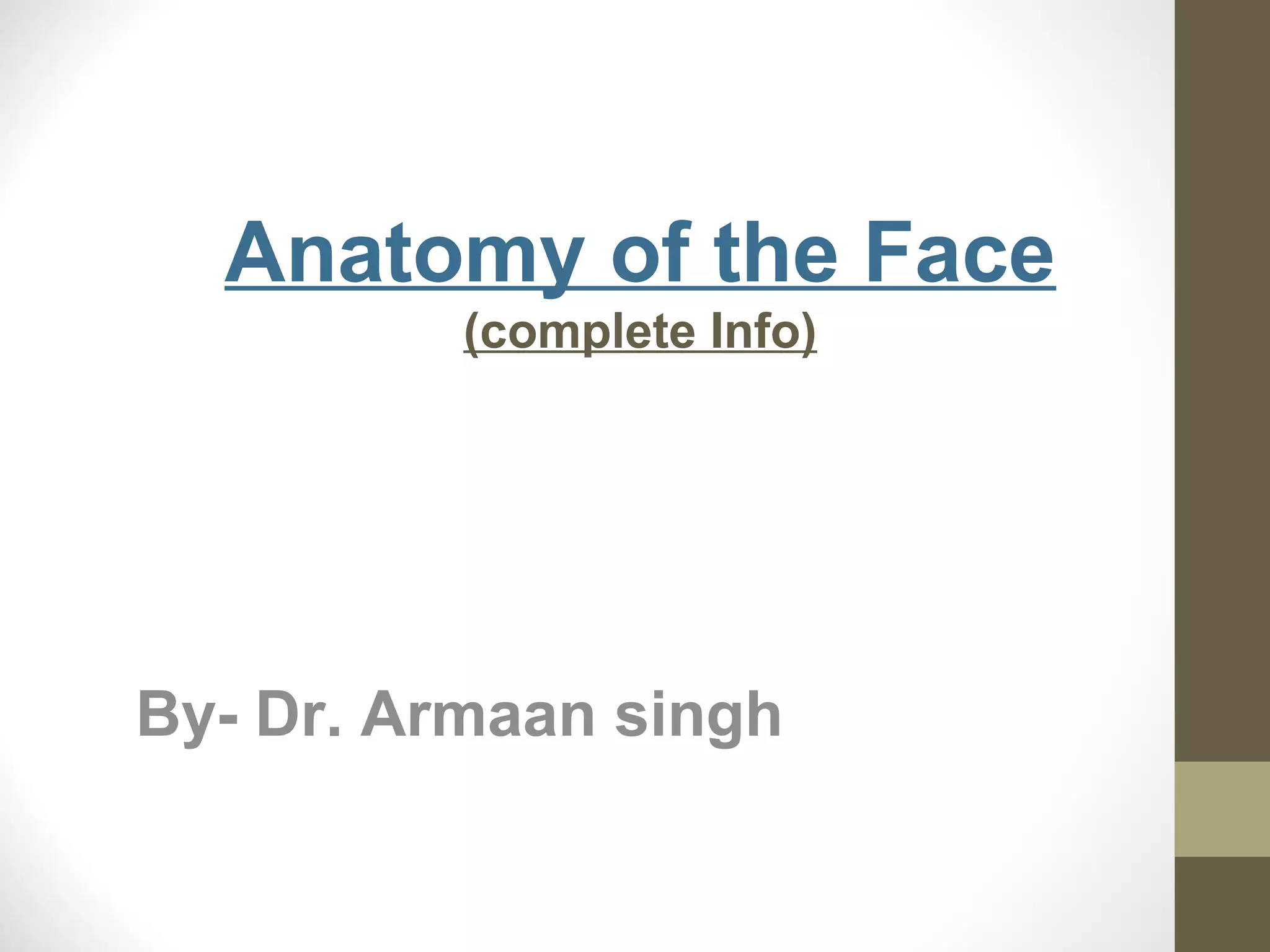Anatomy of the_face | PPT