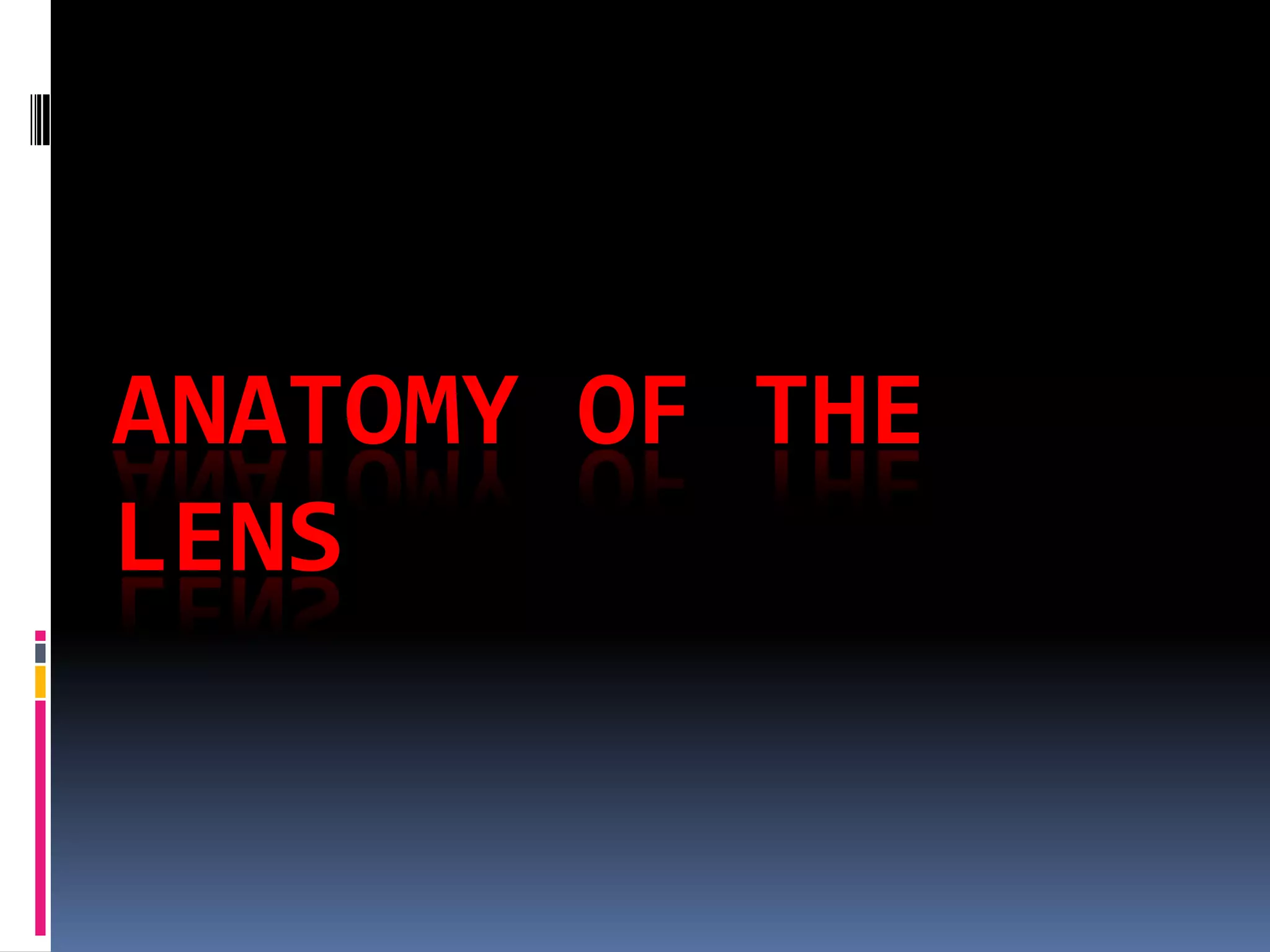 Anatomy of the lens | PPT