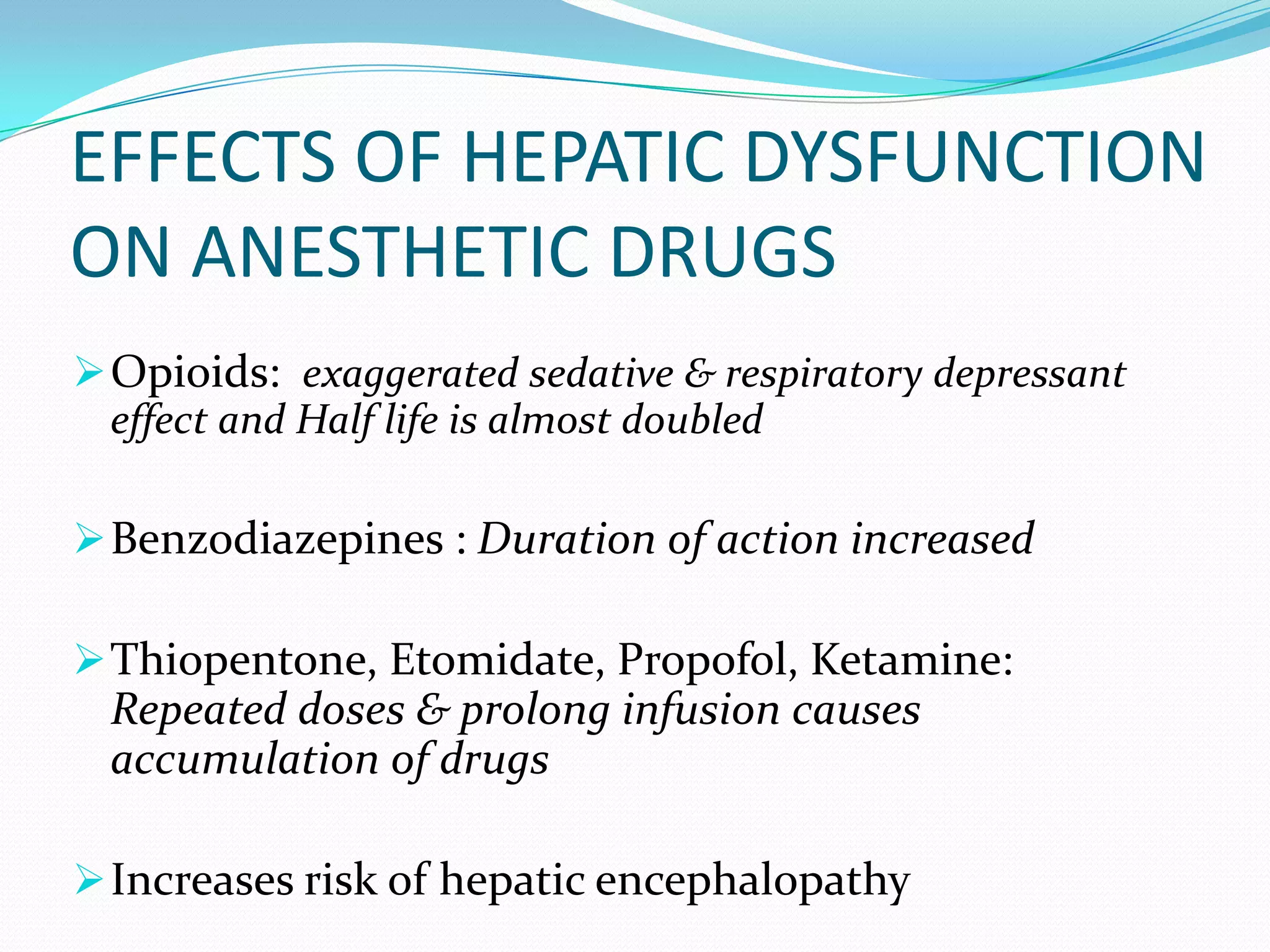Anatomy of the liver and effect of anaesthetic drugs on liver | PPTX