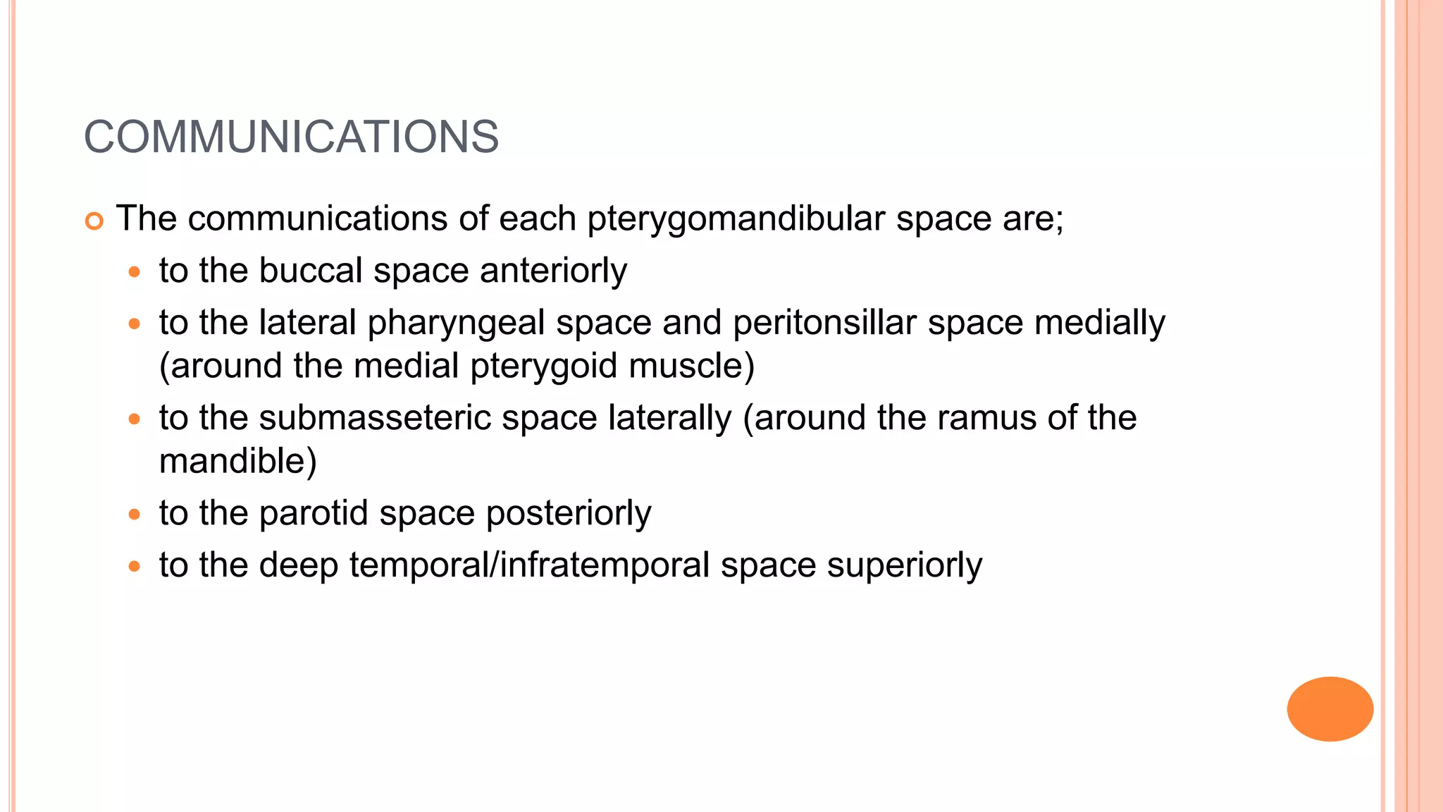 Anatomy of the pterygomandibular space and its clinical significance | PPTX