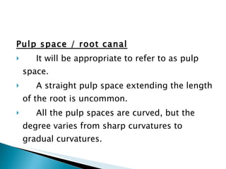 Anatomy of the pulp space | PPT