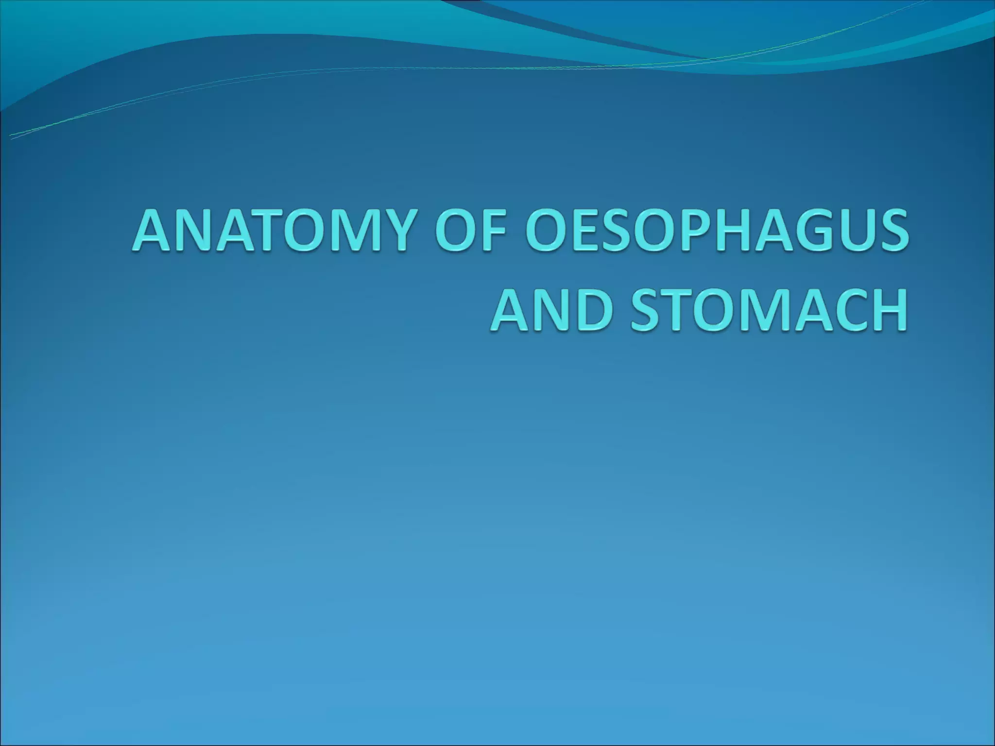 Anatomy of upper gi | PPT