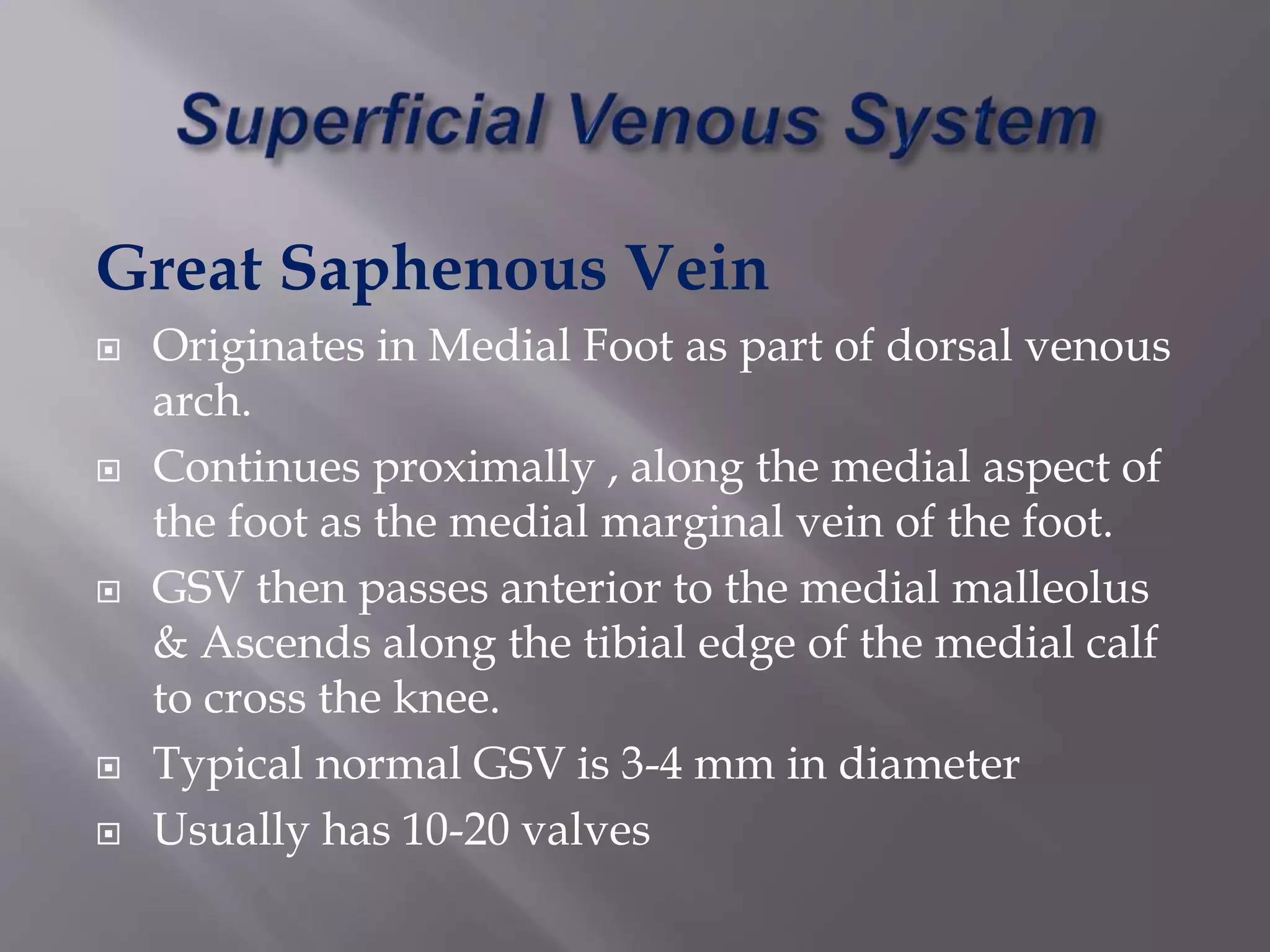 Anatomy and Pathophysiology of venous system of lower limbs | PPTX