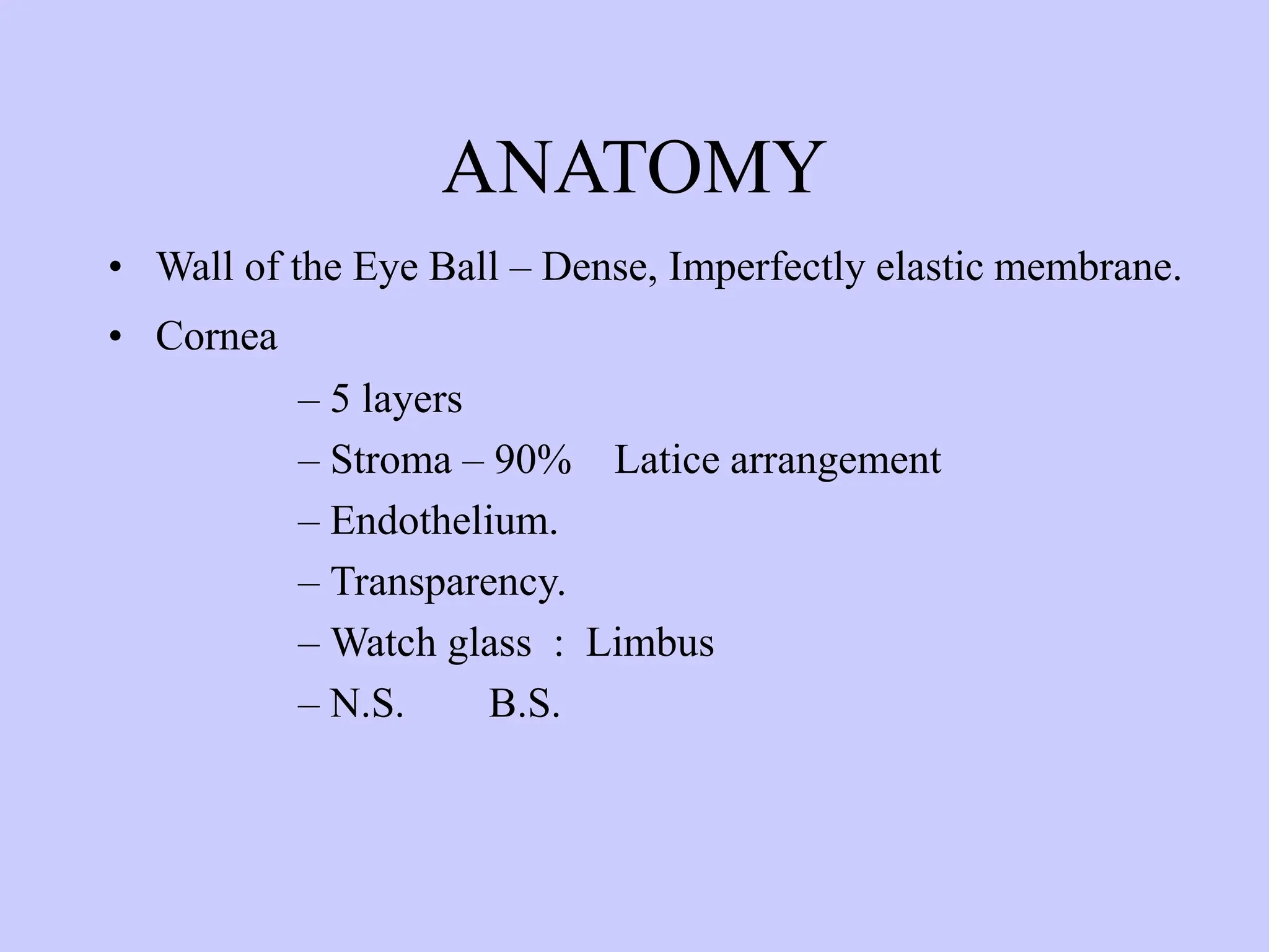 ANATOMY & PHYSIOLOGY OF EYE FOR MBBS.ppt