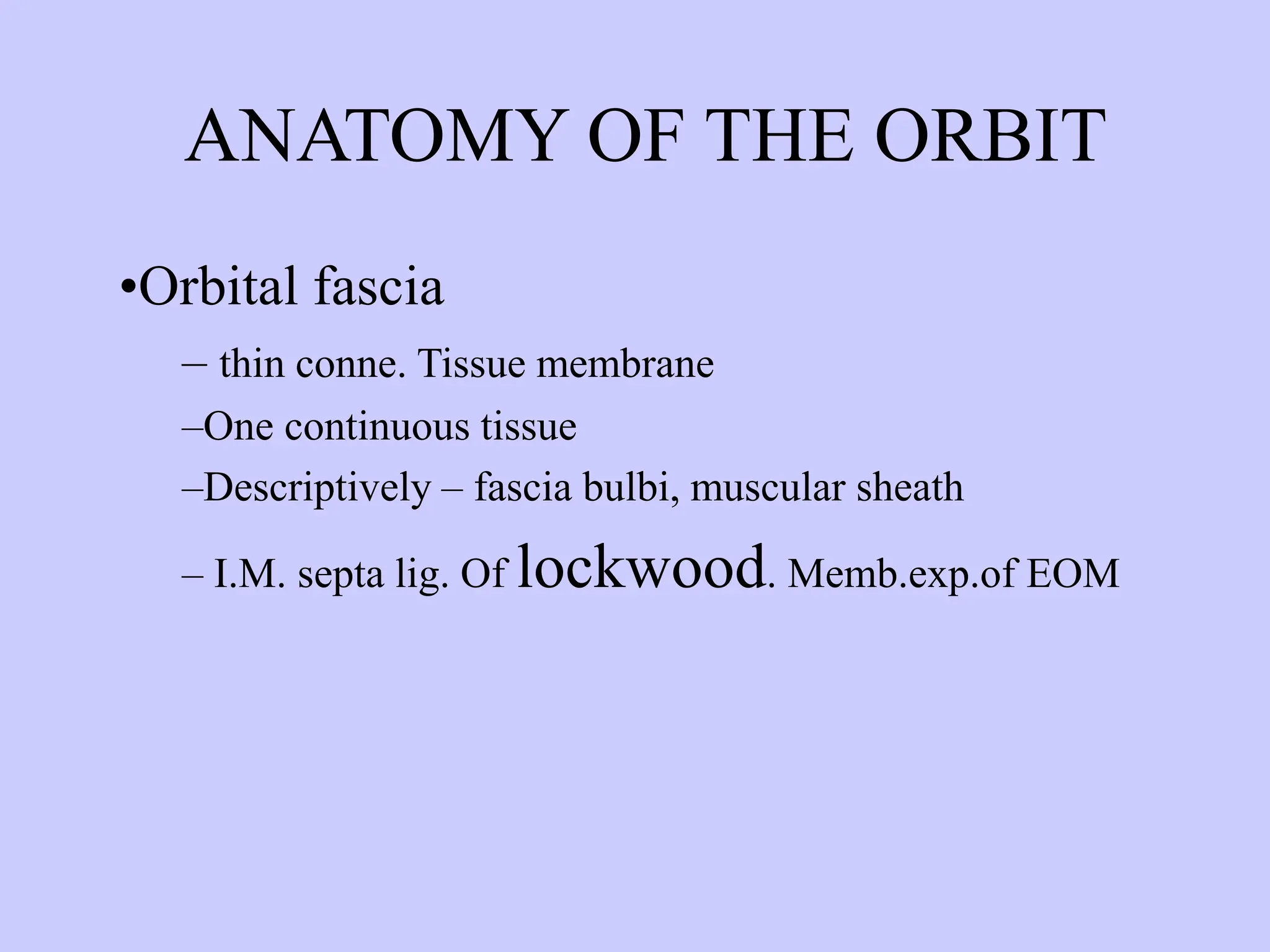ANATOMY & PHYSIOLOGY OF EYE FOR MBBS.ppt