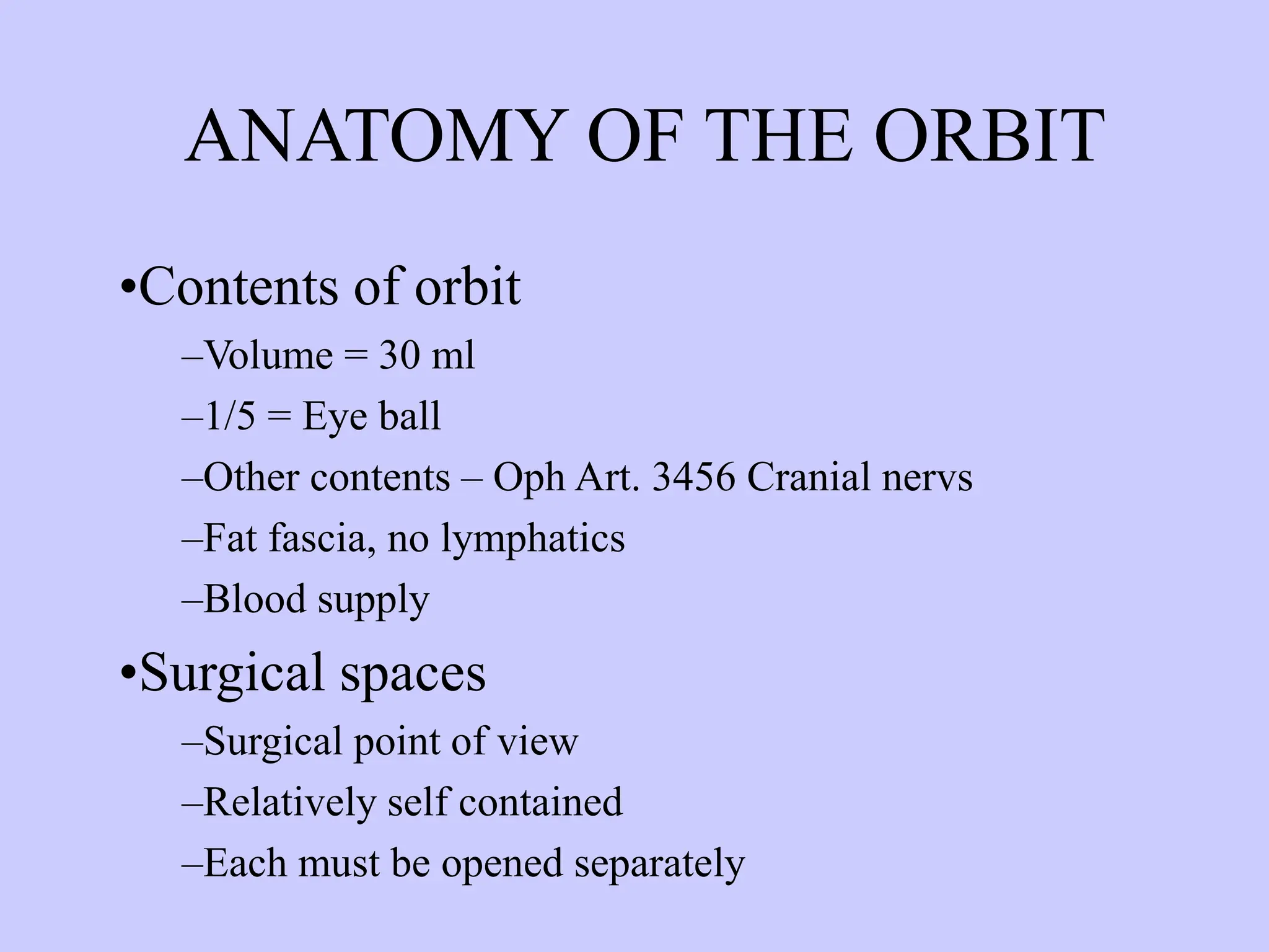ANATOMY & PHYSIOLOGY OF EYE FOR MBBS.ppt