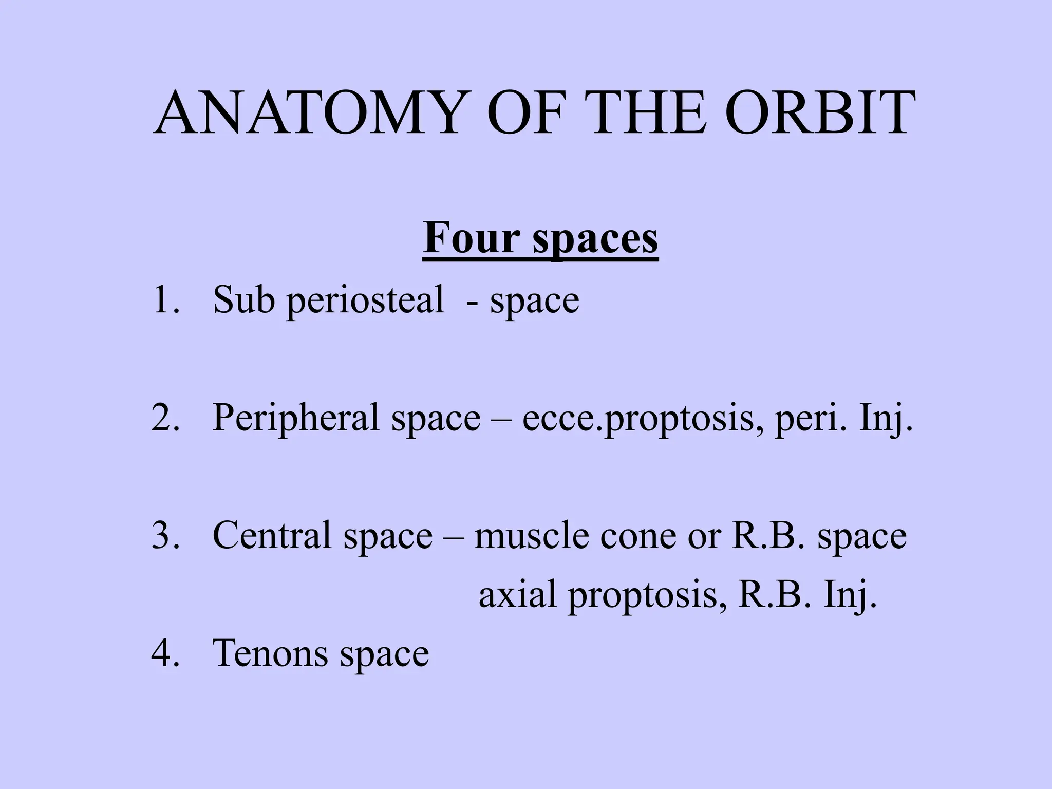 ANATOMY & PHYSIOLOGY OF EYE FOR MBBS.ppt