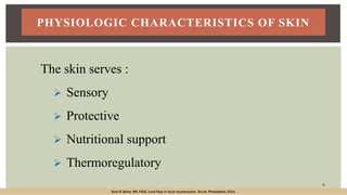 Anatomy, Physiology, Biomechanical skin and wound closure.pptx