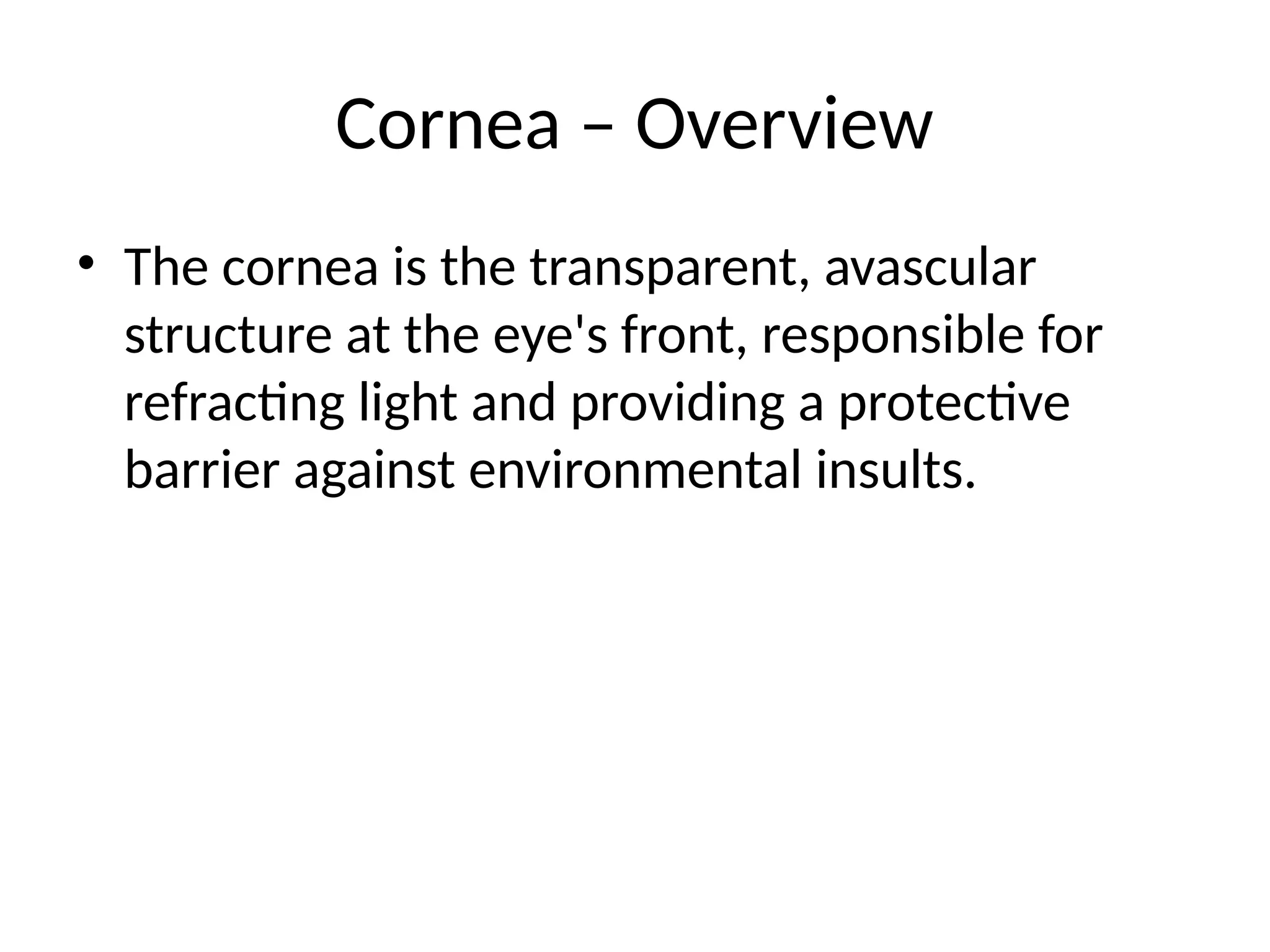 Anatomy_Physiology_Conjunctiva_Cornea_Sclera_Presentation.pptx