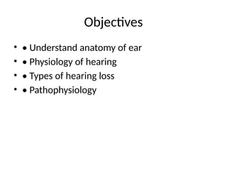Anatomy_Physiology_Hearing_Loss.pptx.... | PPTX
