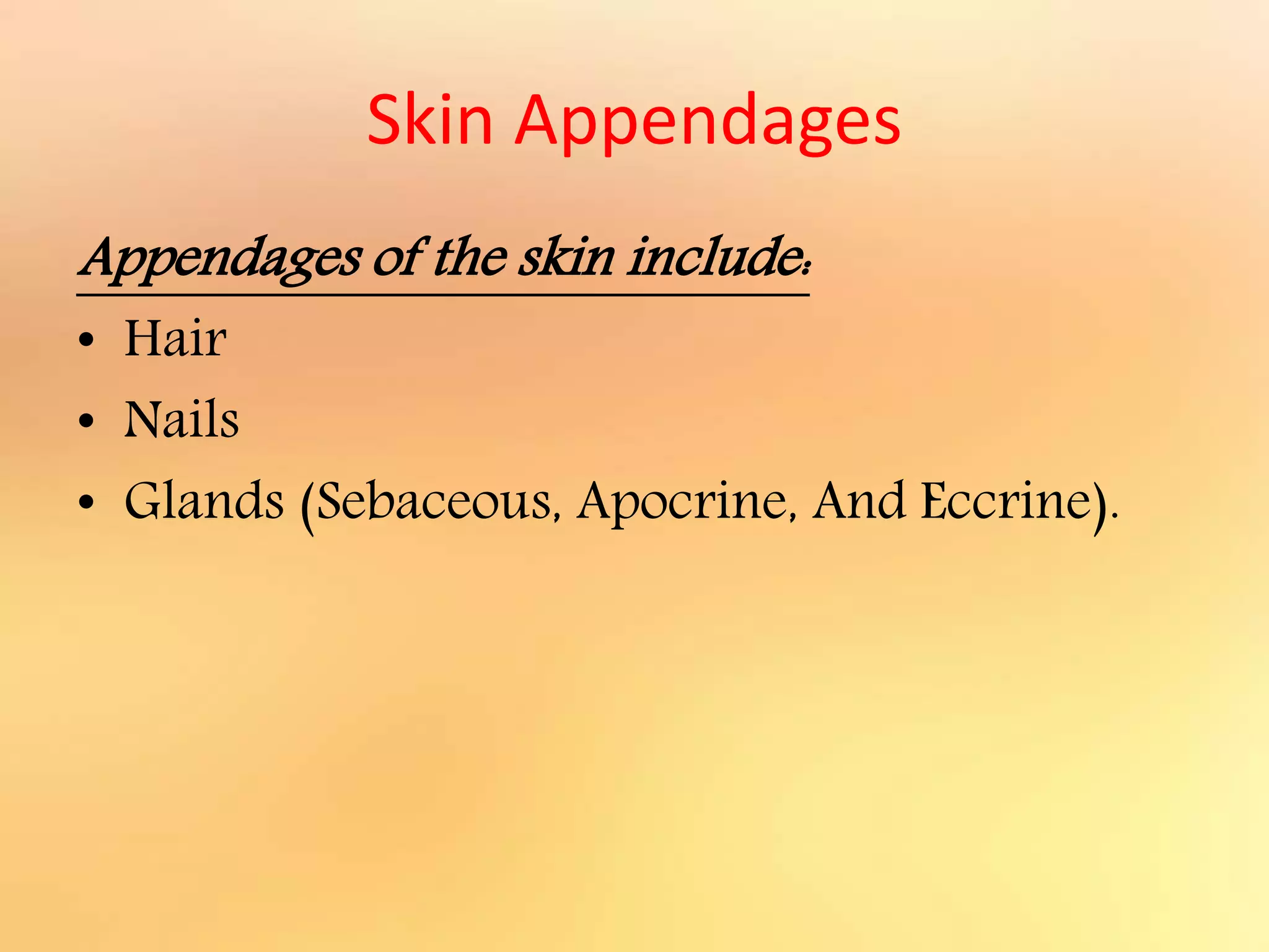 Anatomy & physiology of integumentary system | PPTX