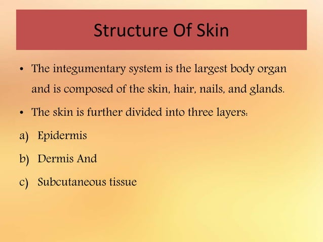 Anatomy & physiology of integumentary system | PPTX