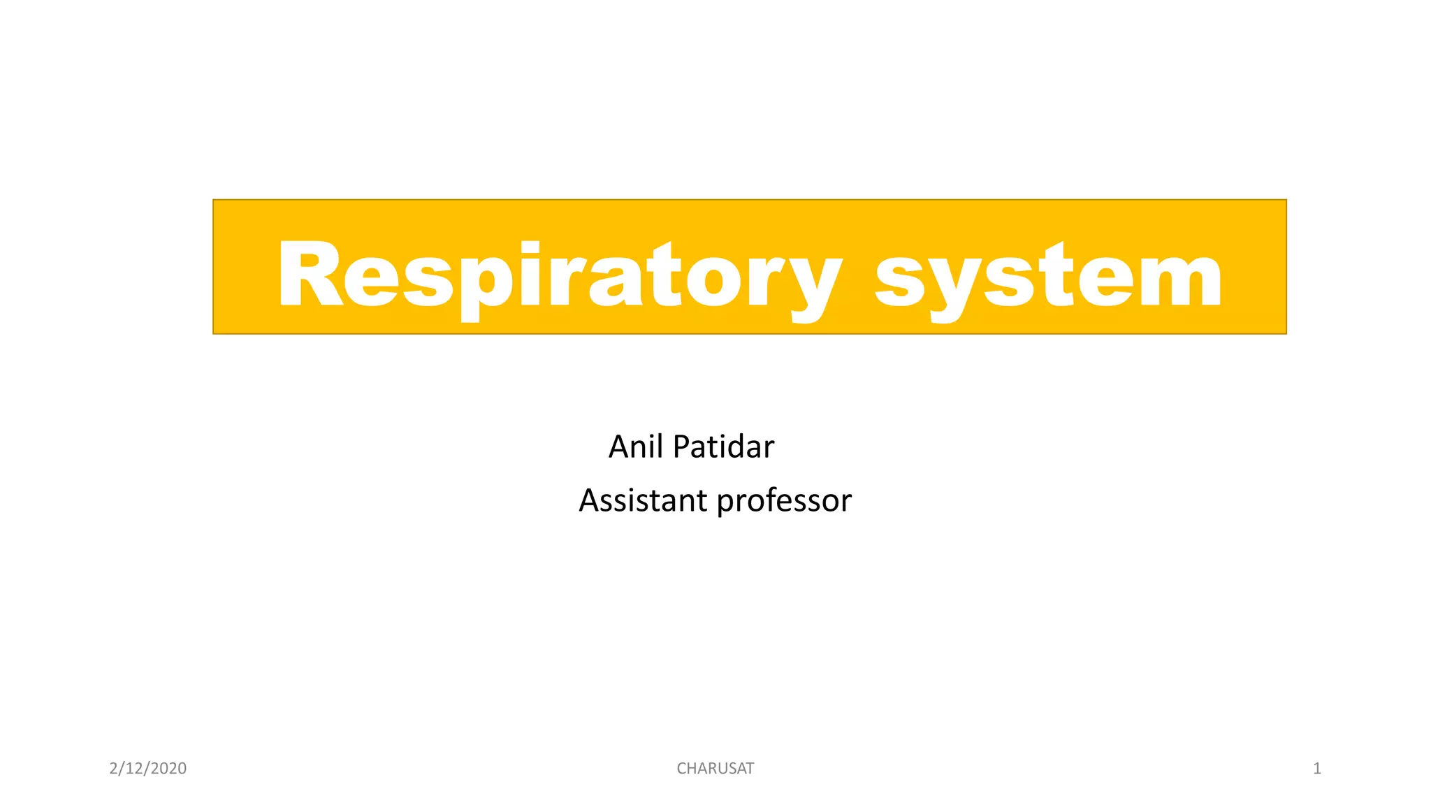 Anatomy & physiology of respiratory system | PPTX