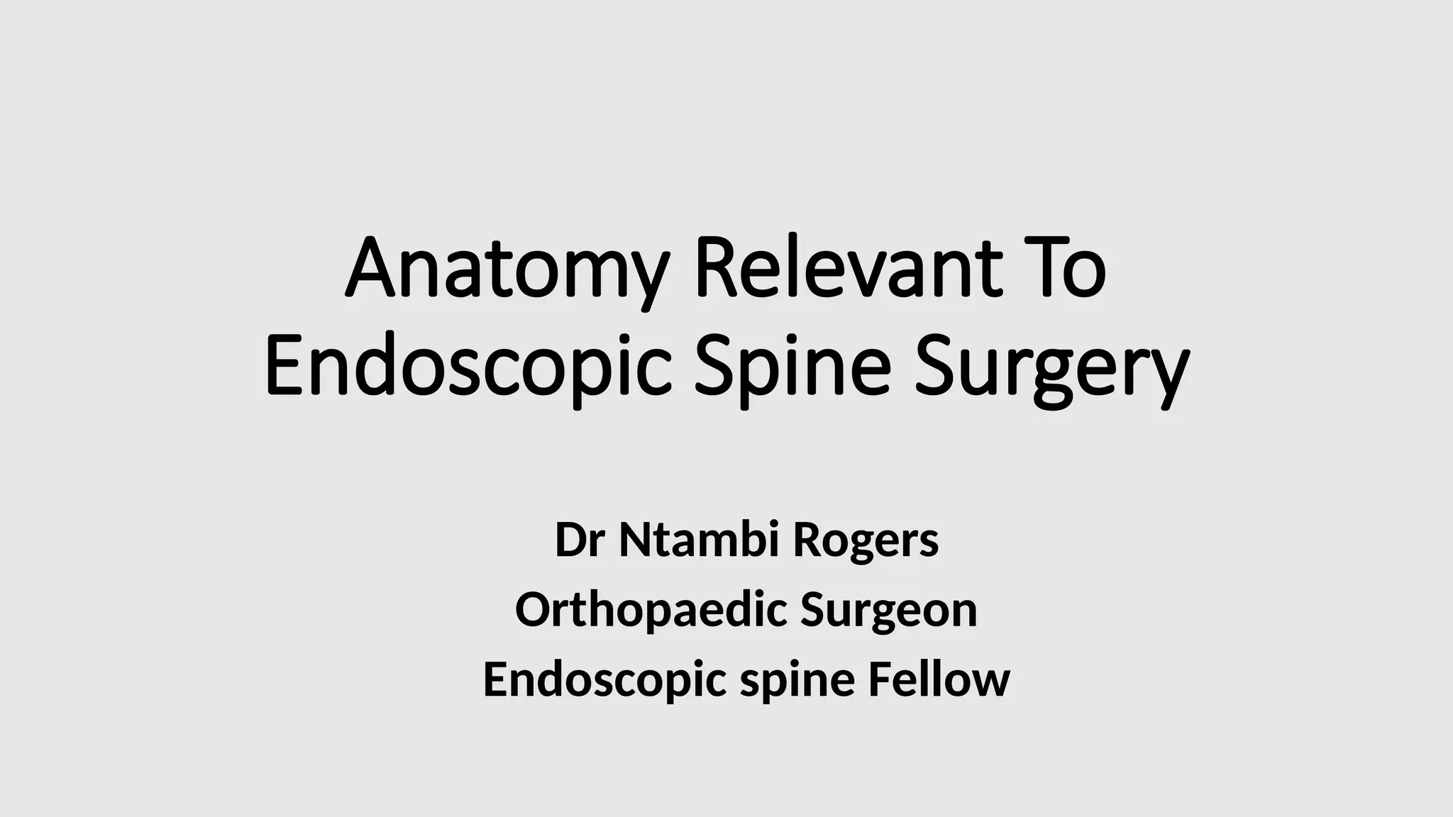 Anatomy relevant to posterior cervical endoscopic Spine Surgery. | PPTX