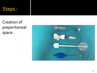 Anatomy & technique of the laparoscopic totally extra peritoneal | PPTX