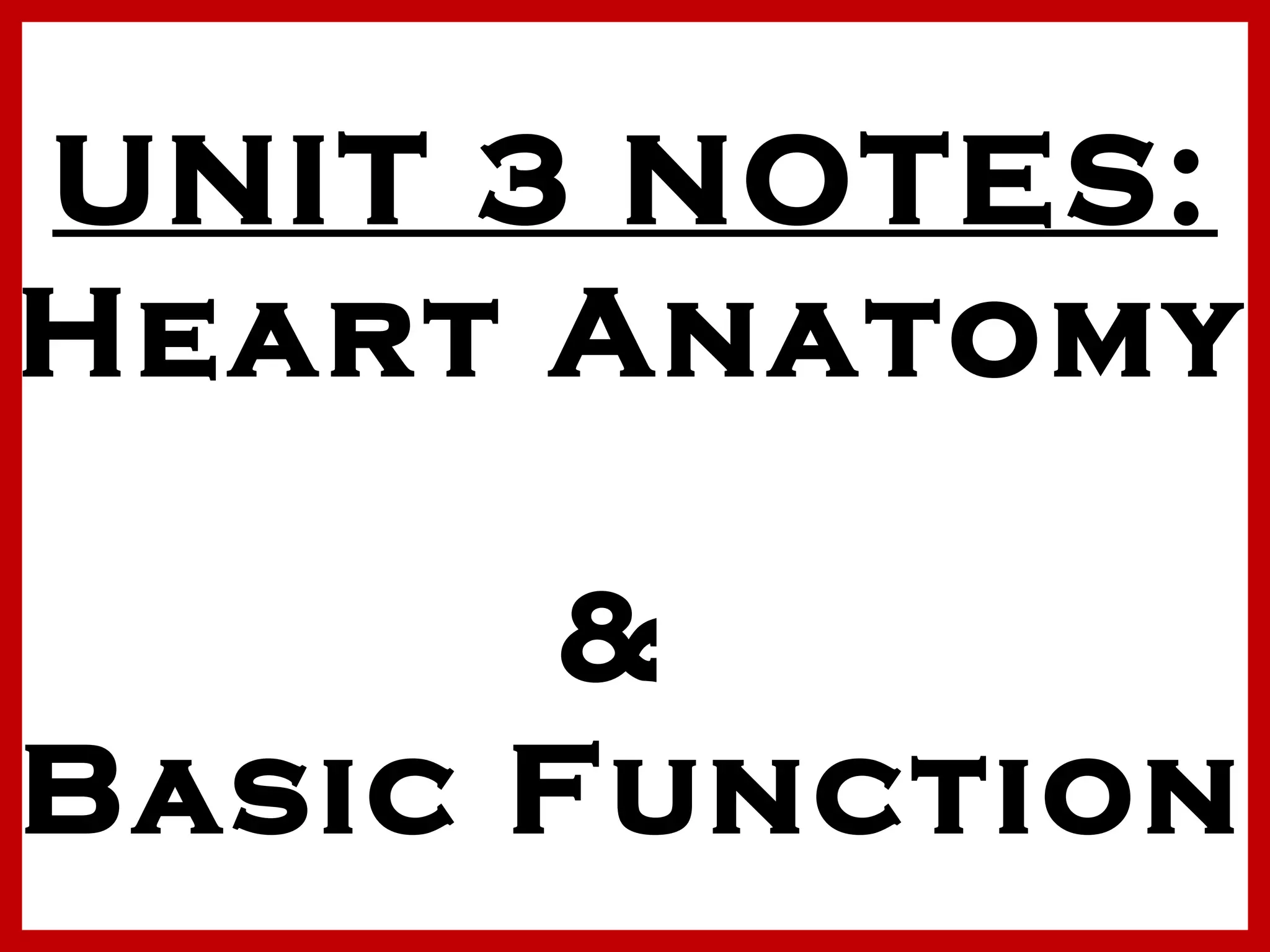 Anatomy unit 3 cardio and respiratory systems heart anatomy notes | PPT