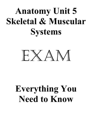 Anatomy unit 5 skeletal and muscular systems exam everything you need ...
