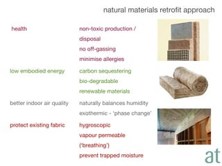 A natural materials fabric first approach to retrofit - by fran ...