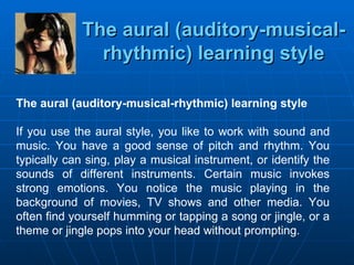 An Auditory Learner Is Someone Who[1] | PPT