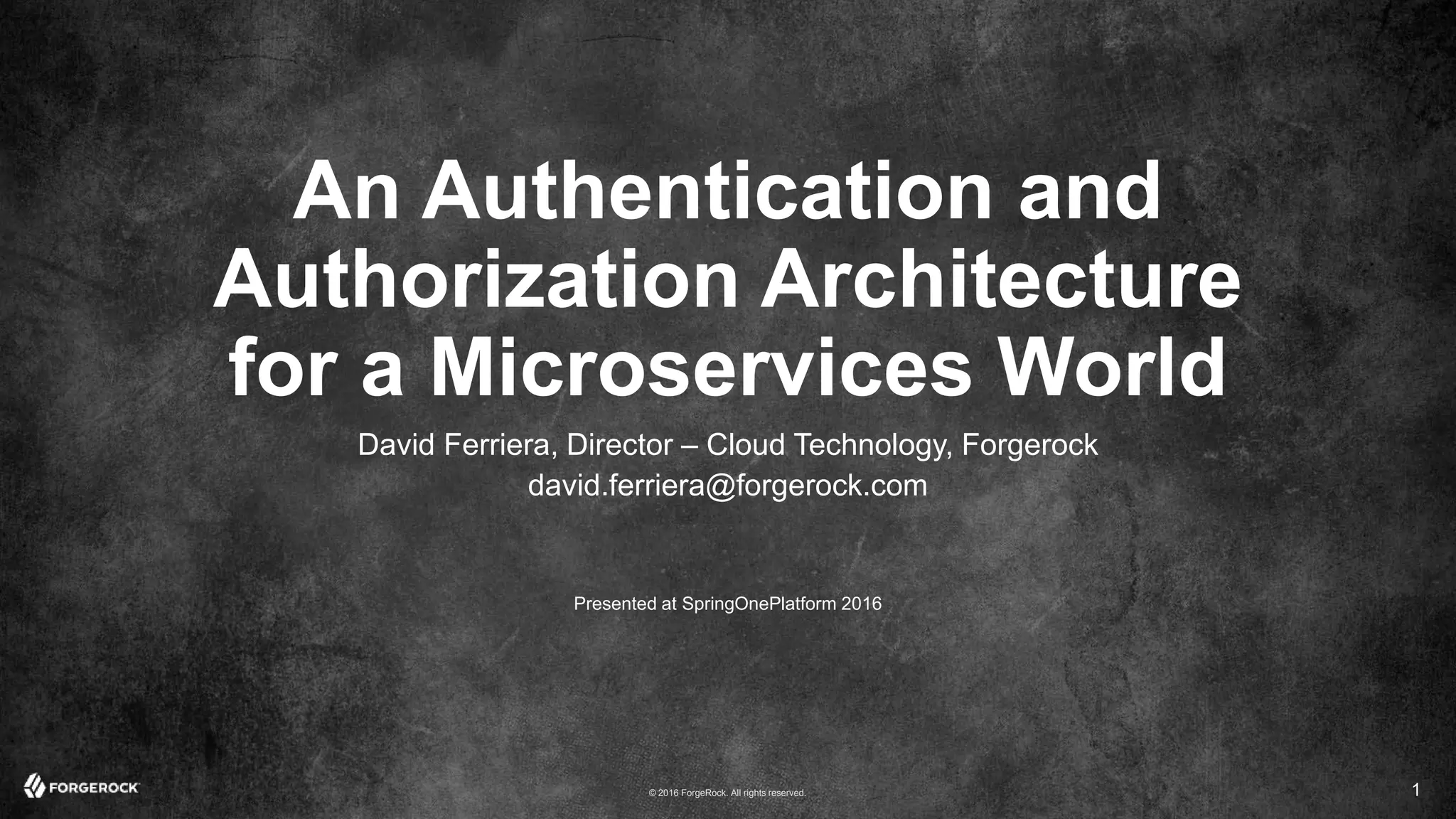 An Authentication And Authorization Architecture For A Microservices World Pptx Cloud