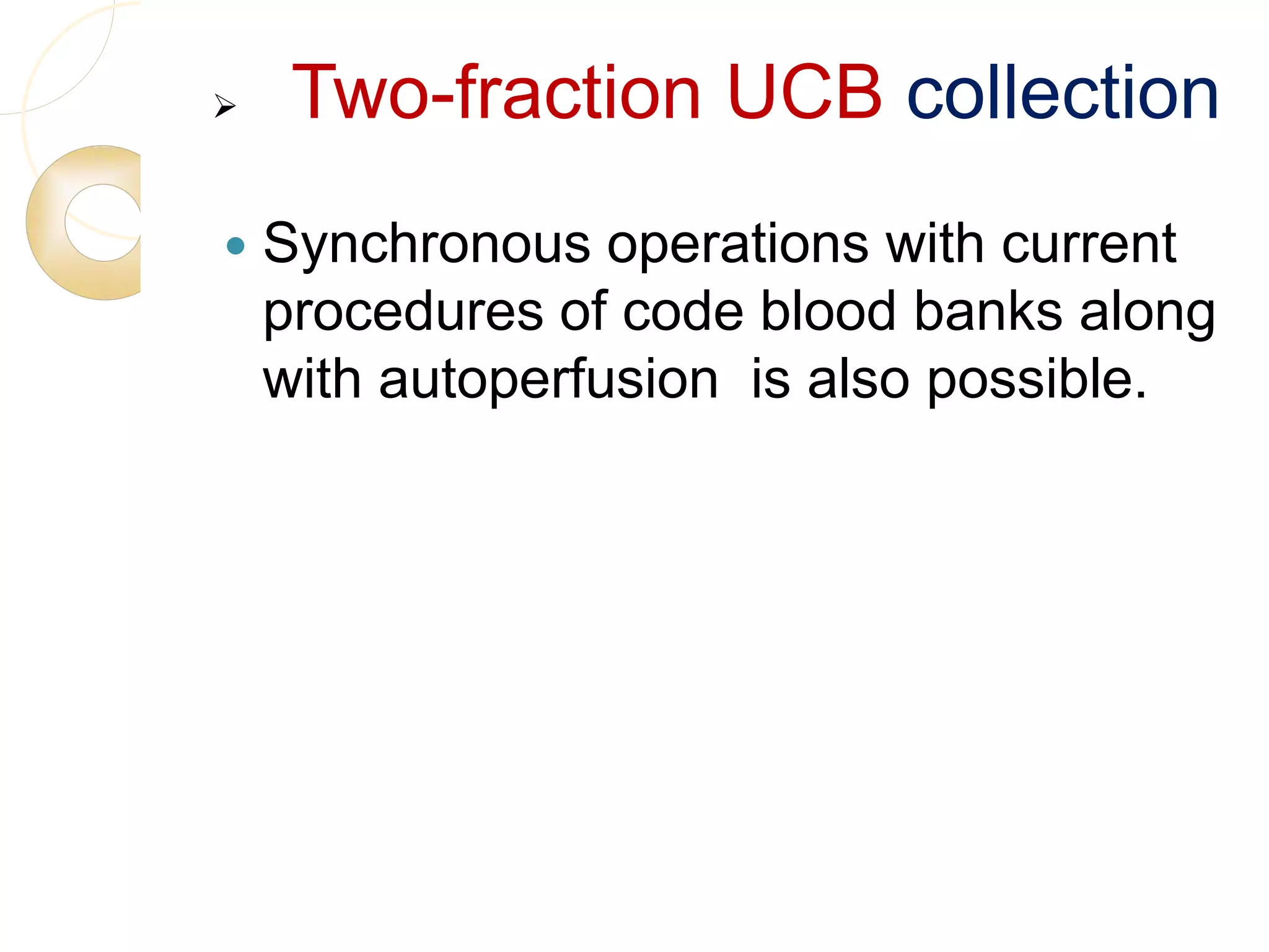 AN AUTO-PERFUSING UMBILICAL CORD BLOOD COLLECTION INSTRUMENT.ppt