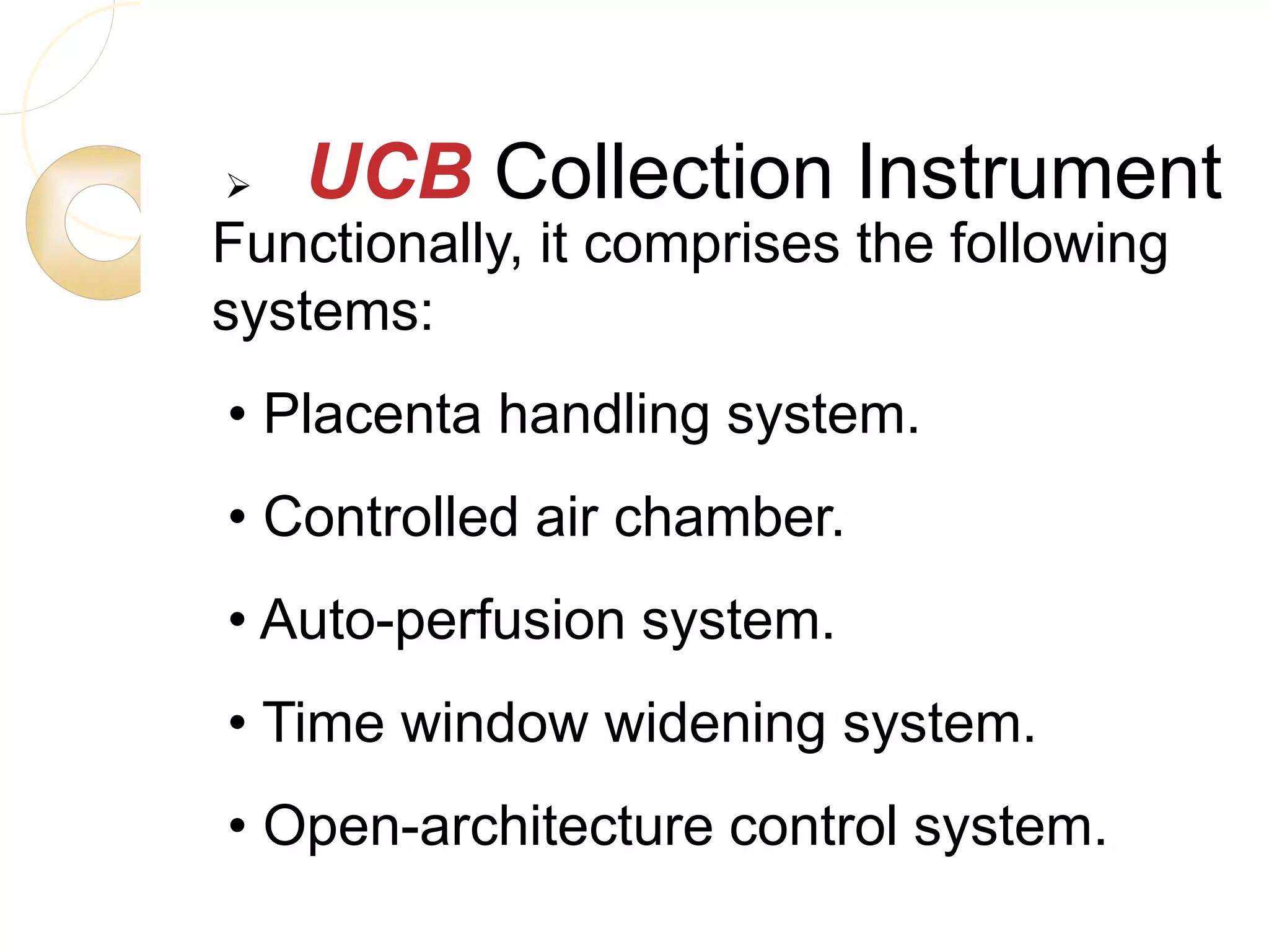 AN AUTO-PERFUSING UMBILICAL CORD BLOOD COLLECTION INSTRUMENT.ppt