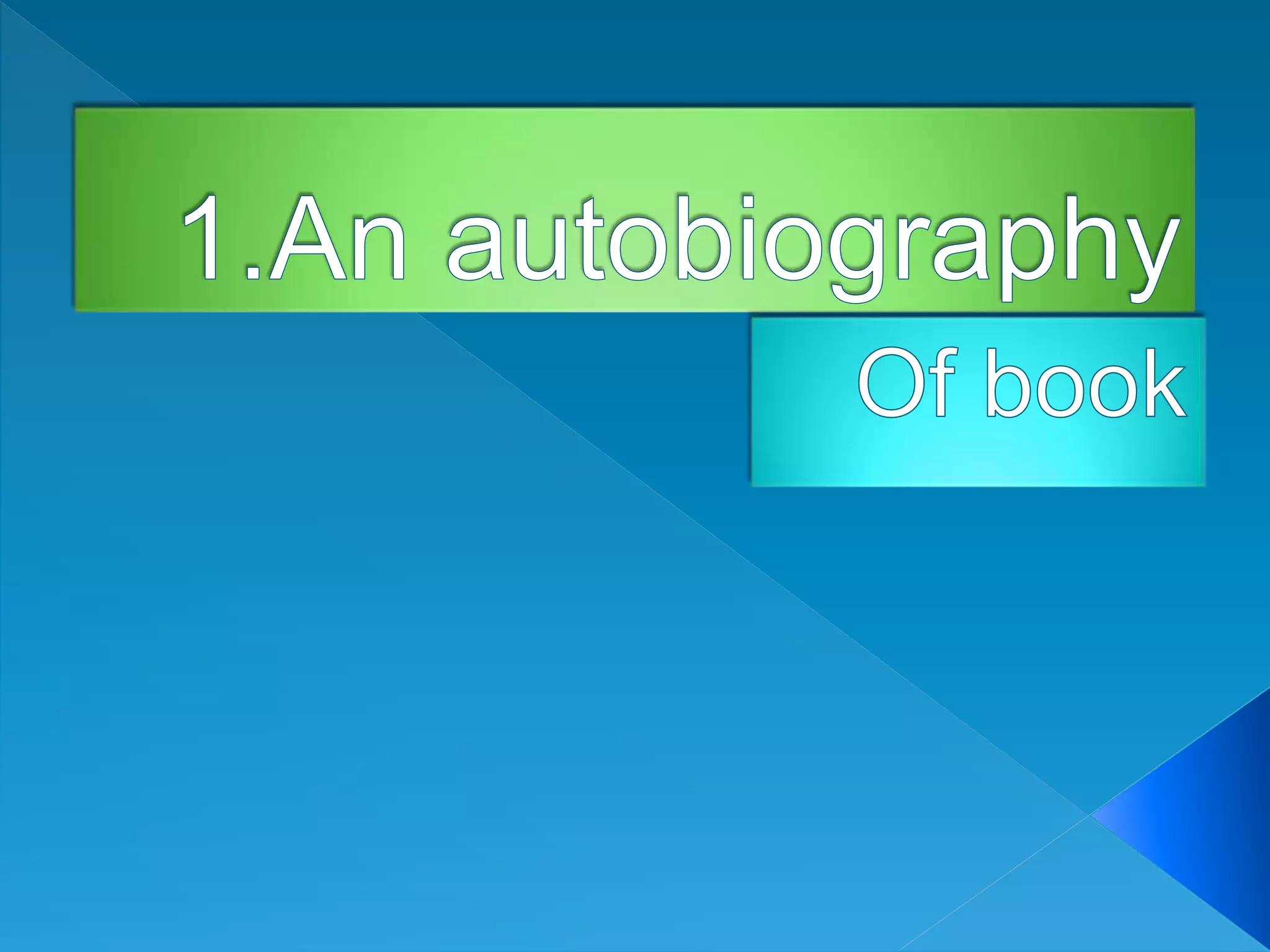An autobiography of book | PPTX