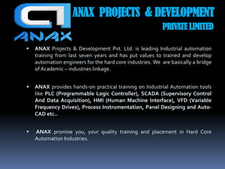 Anax projects & development Providing Best Industrial Automation | PPT