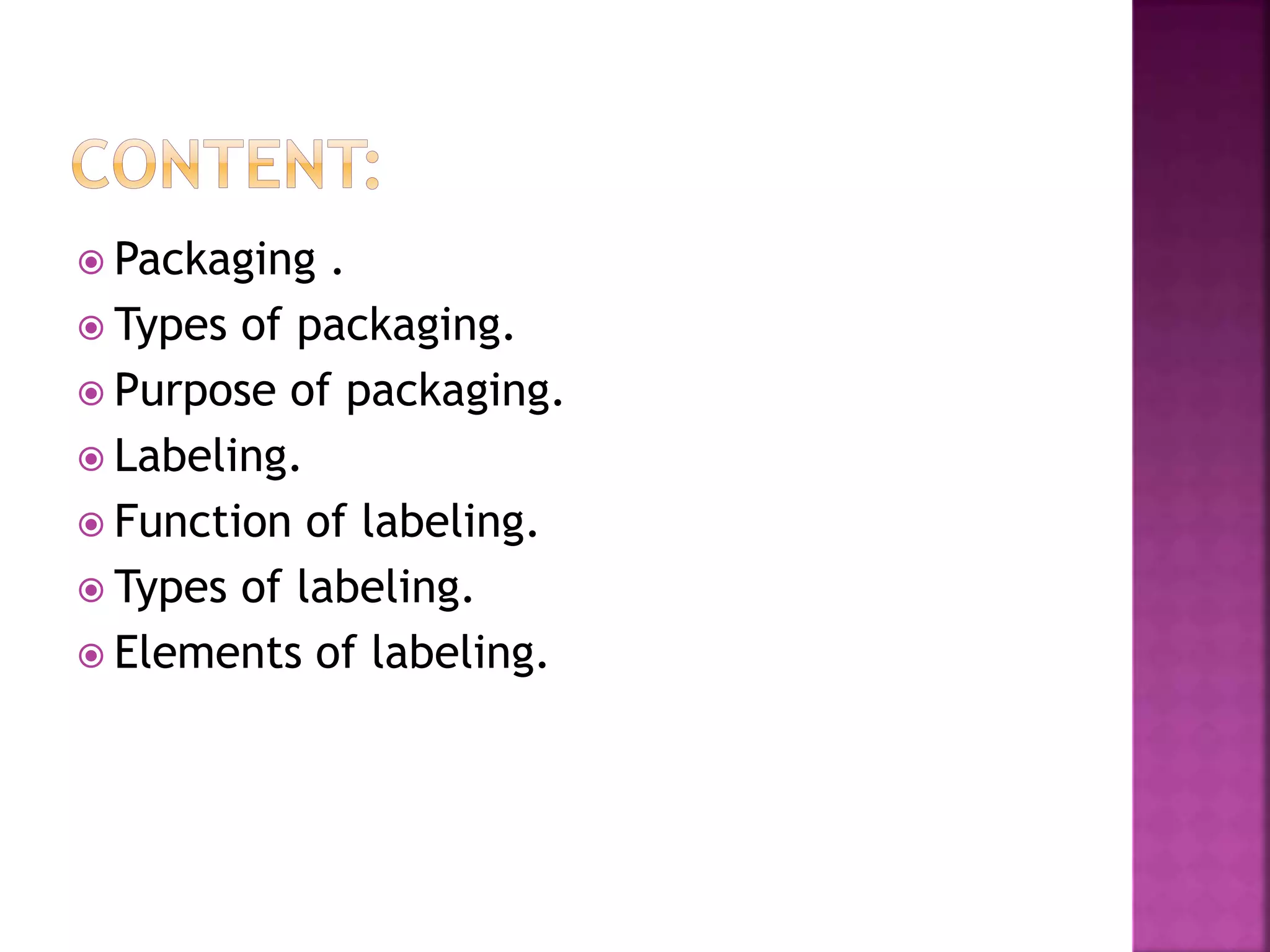 Packaging and labeling | PPTX