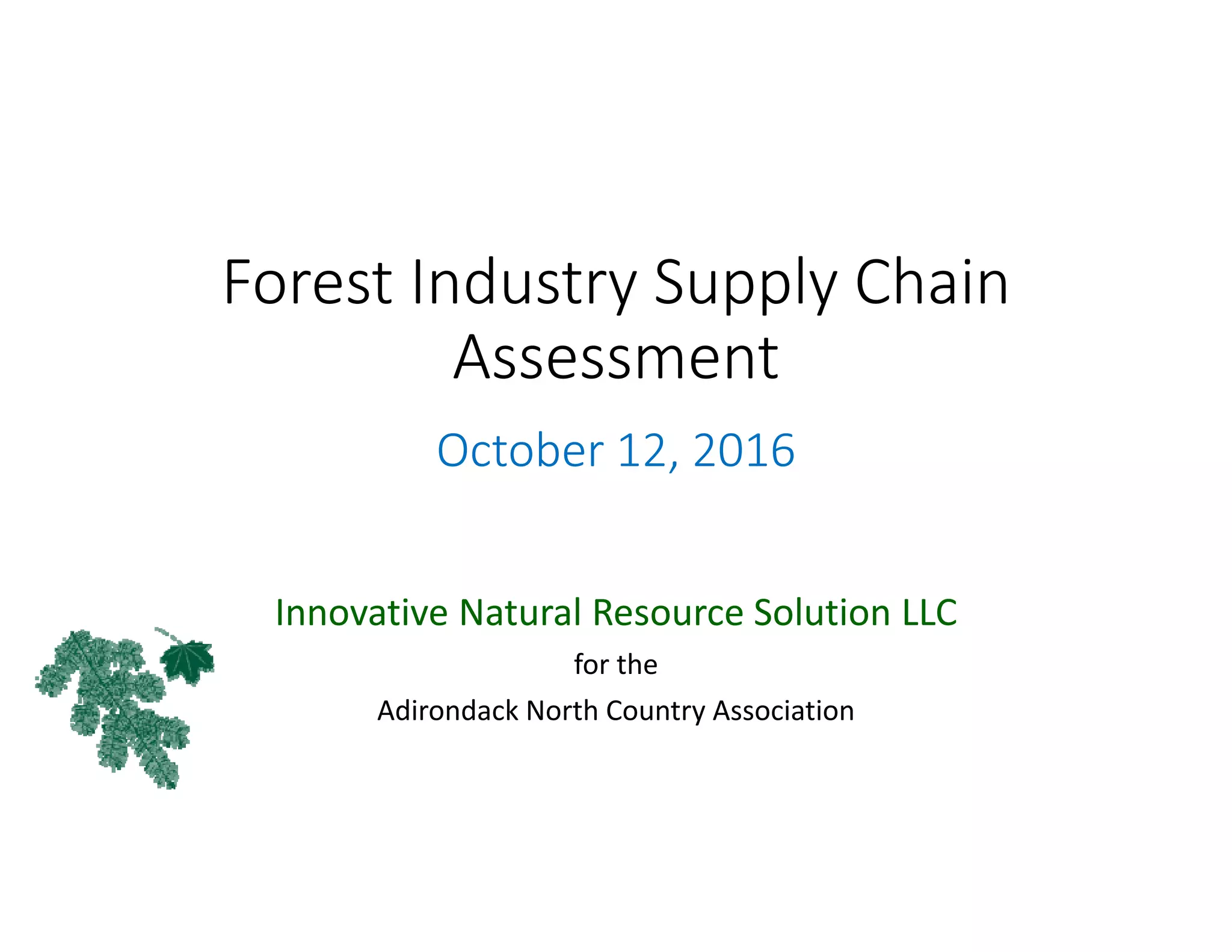 ANCA Adirondack forest industry supply - INRS 10.2016