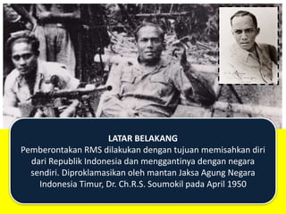 Ancaman disintegrasi apra, andi azis, rms | PPTX