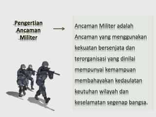 Ancaman militer | PPTX
