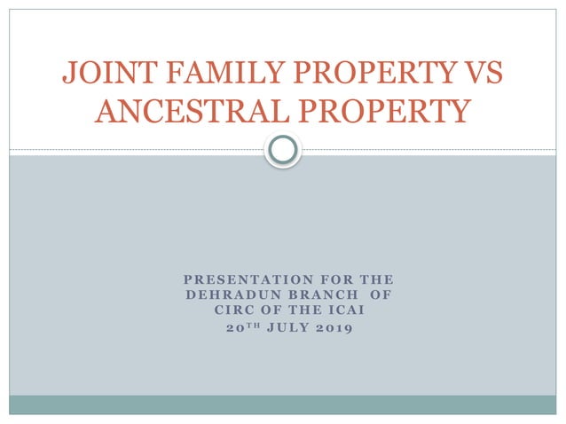 ancestral vs joint family properties.ppt
