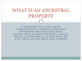 ancestral vs joint family properties.ppt