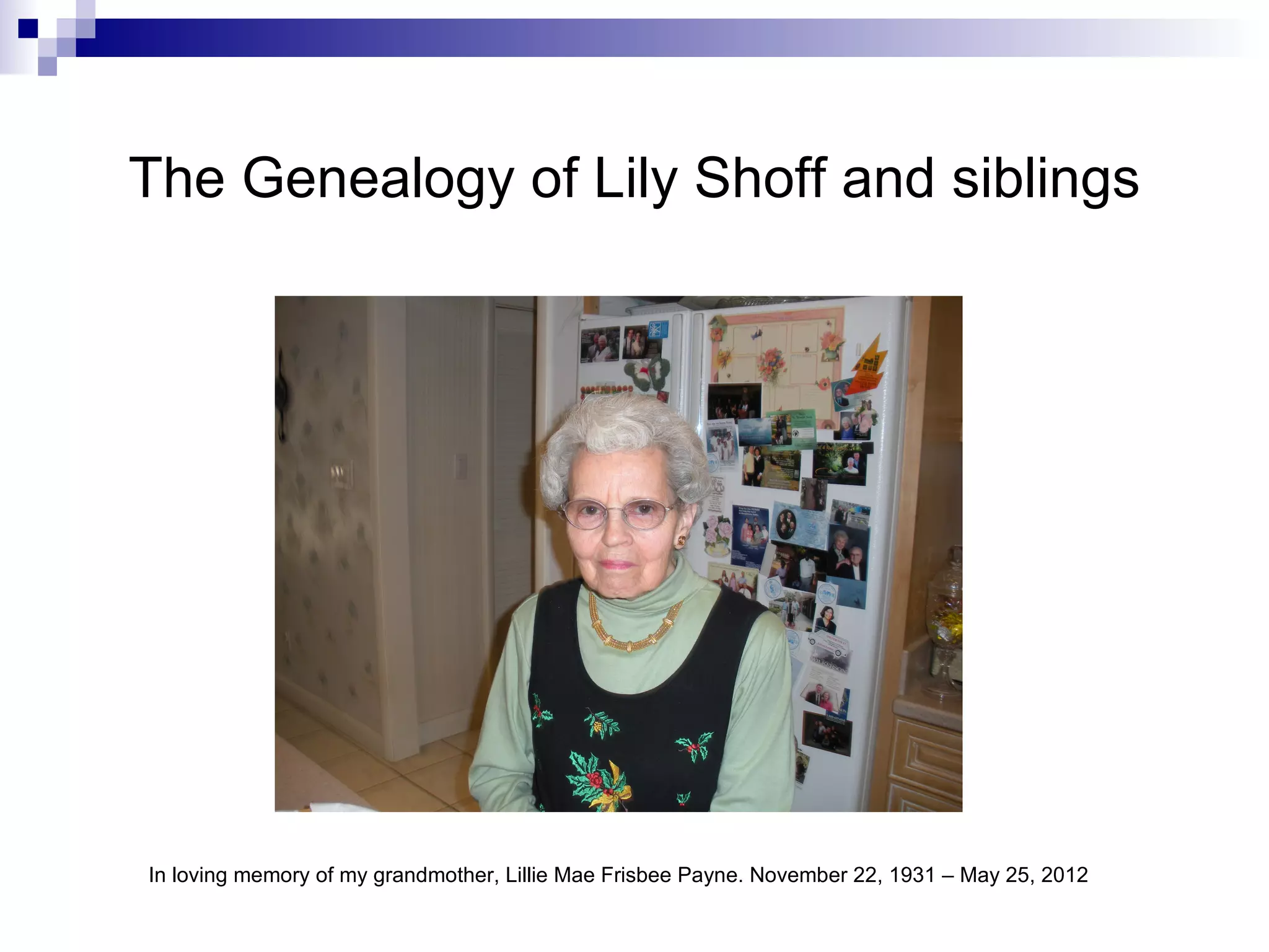 Genealogy of Lily Shoff | PPT