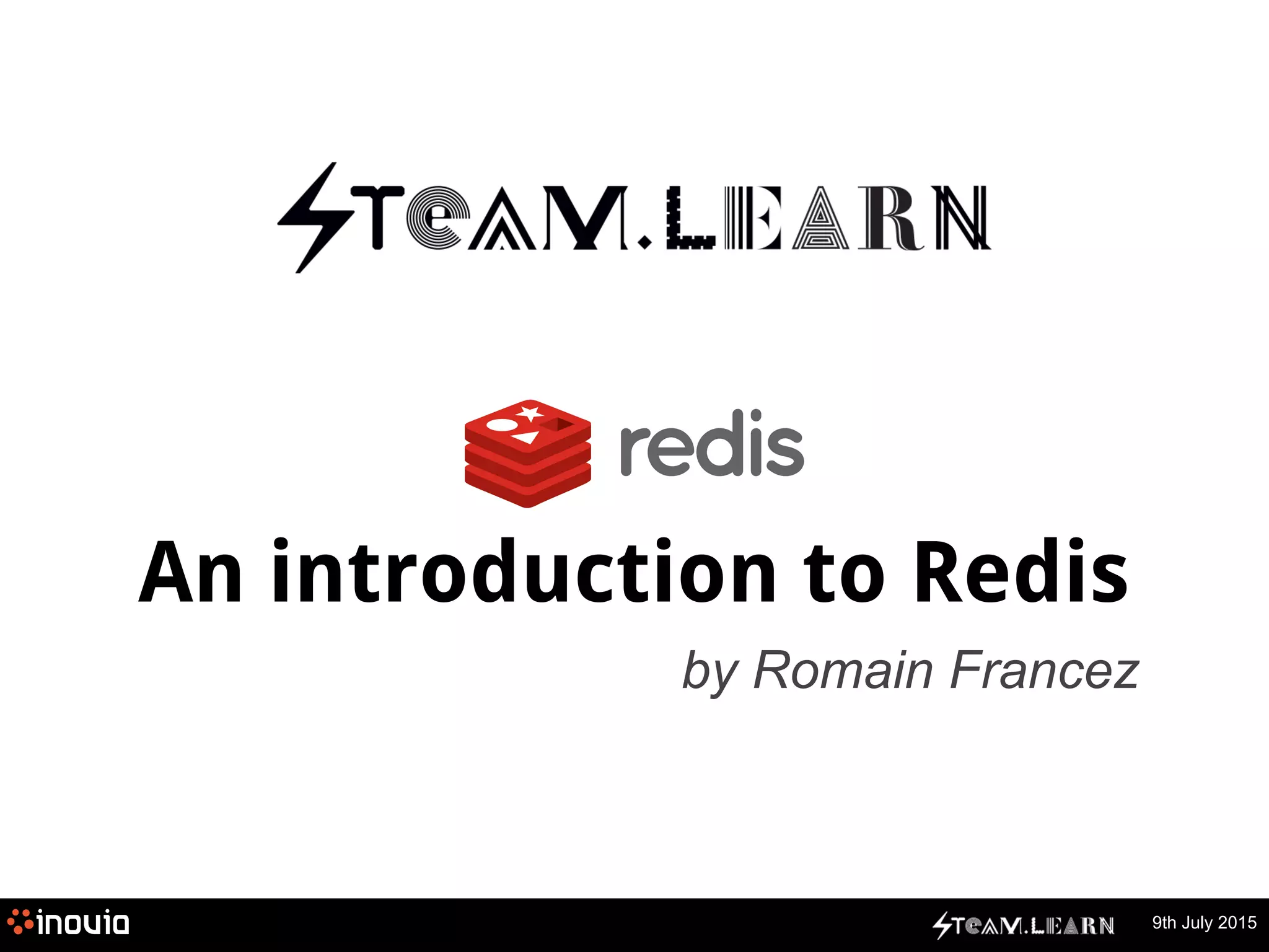 Steam Learn: An introduction to Redis | PDF