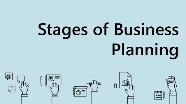 Stages Of Business Planning stages-of-business-planning