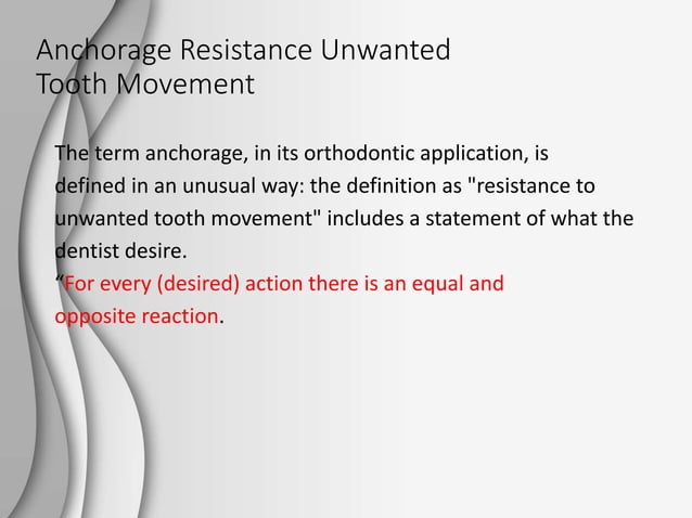 Anchorage and Control Relationship Tooth movement t o Force.pptx