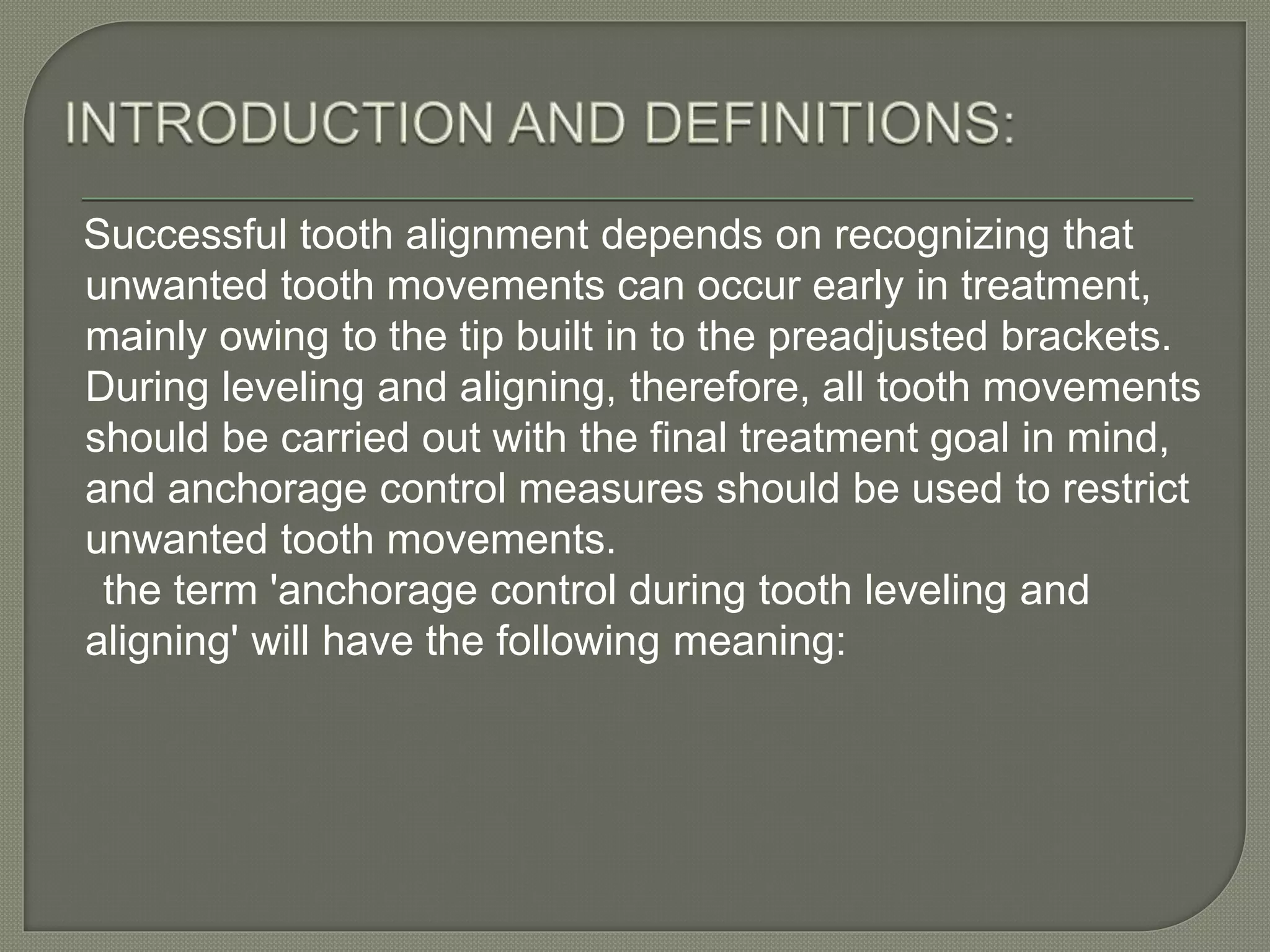 Anchorage control during tooth leveling and aligning | PPTX