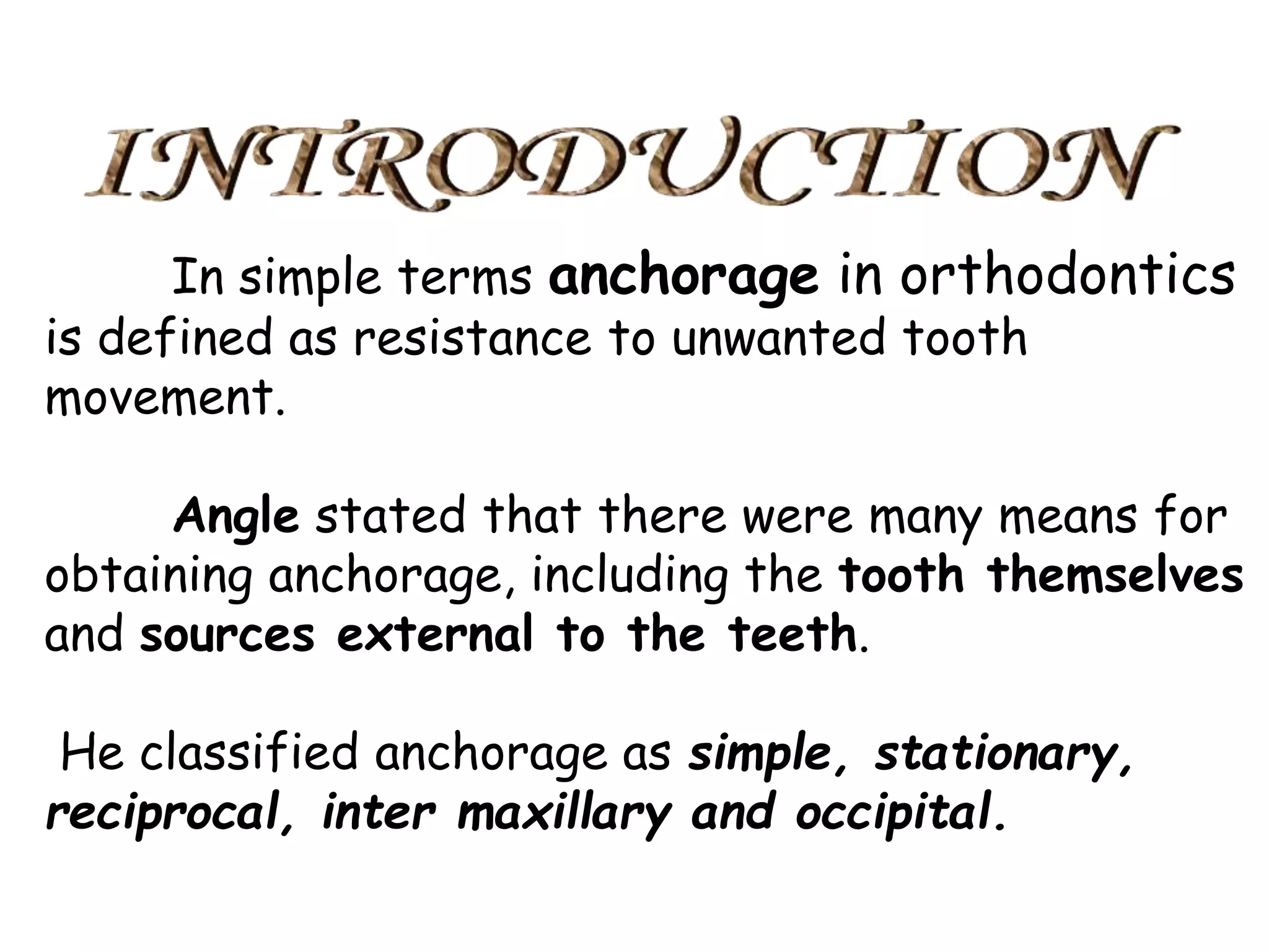 Anchorage in orthodontics | PPT
