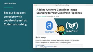 Adding Container Image Scanning to Your Codefresh Pipelines with Anchore | PPT