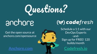 Adding Container Image Scanning to Your Codefresh Pipelines with Anchore | PPT